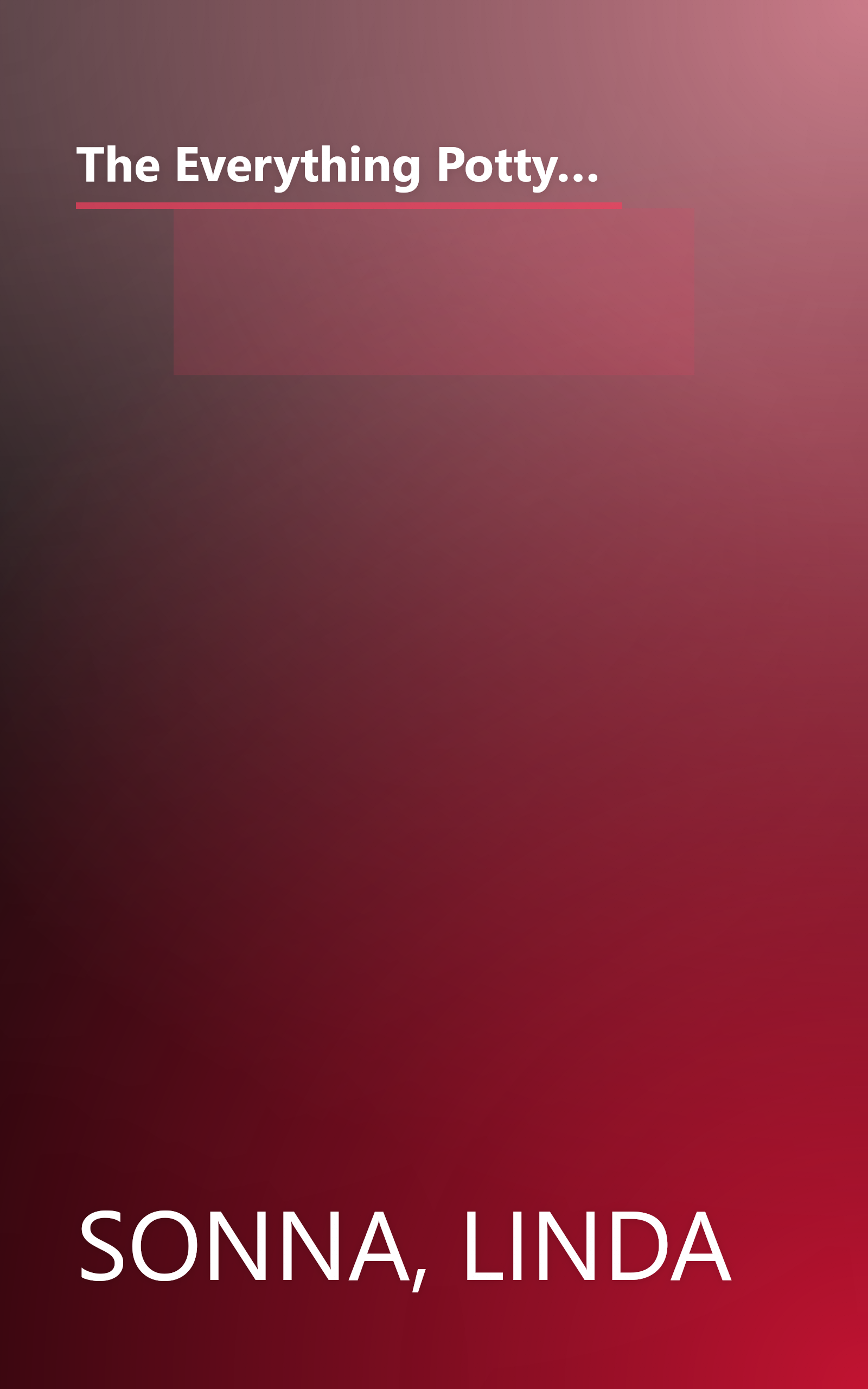 The Everything Potty Training Book: Professional, Reassuring Advice to Help You and Your Child Through This Challenging Time book cover