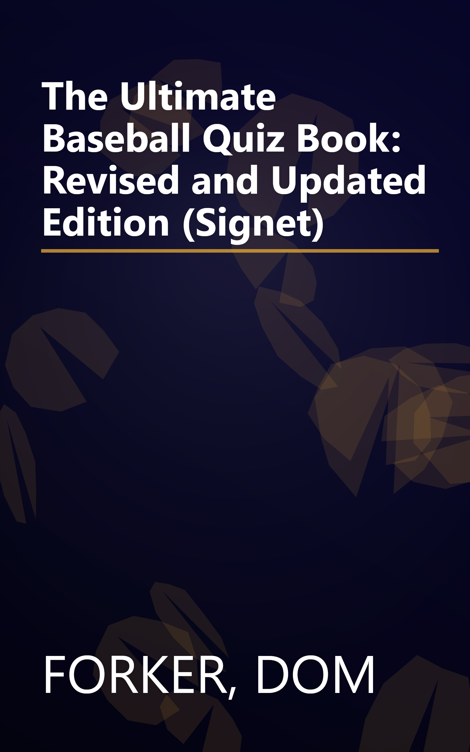 The Ultimate Baseball Quiz Book: Revised and Updated Edition (Signet) book cover