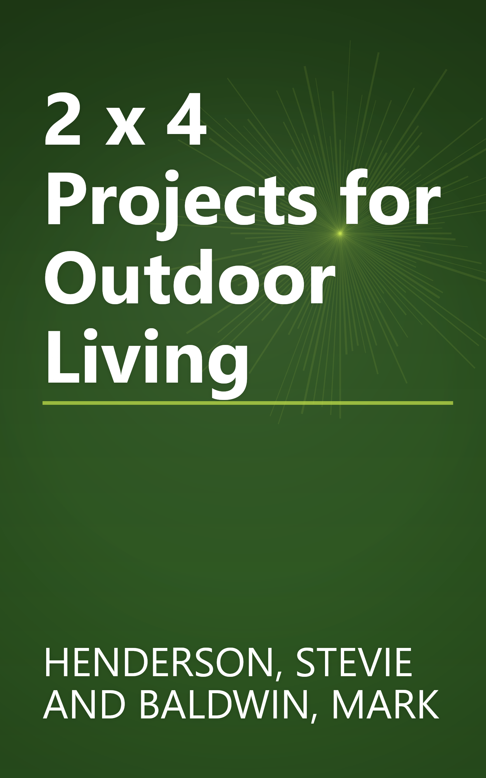 2 x 4 Projects for Outdoor Living book cover