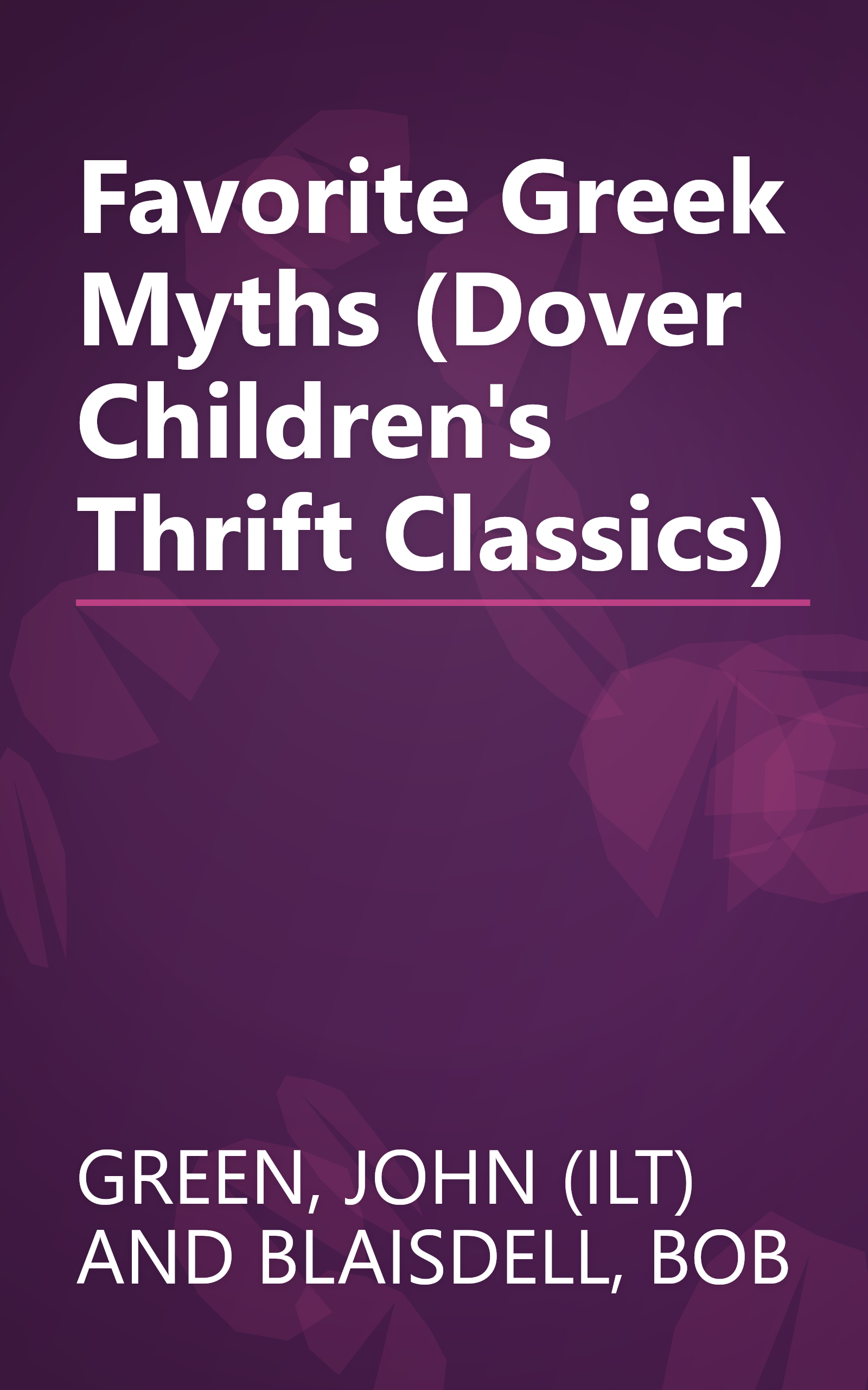 Favorite Greek Myths (Dover Children's Thrift Classics) book cover