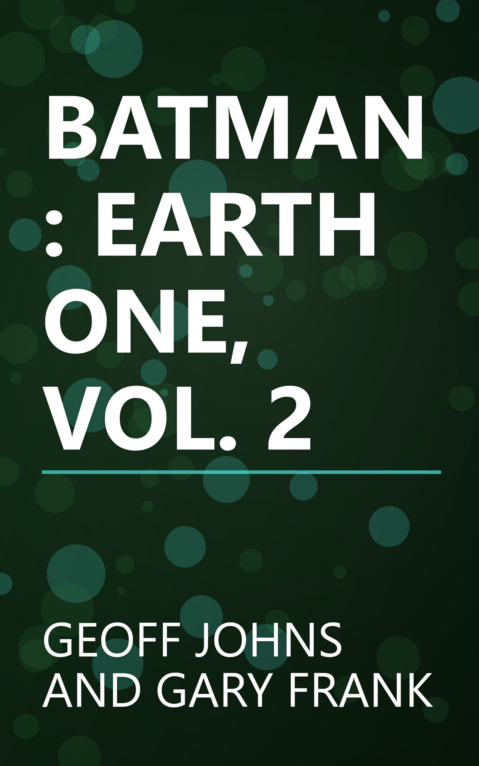 BATMAN: EARTH ONE, VOL. 2 book cover