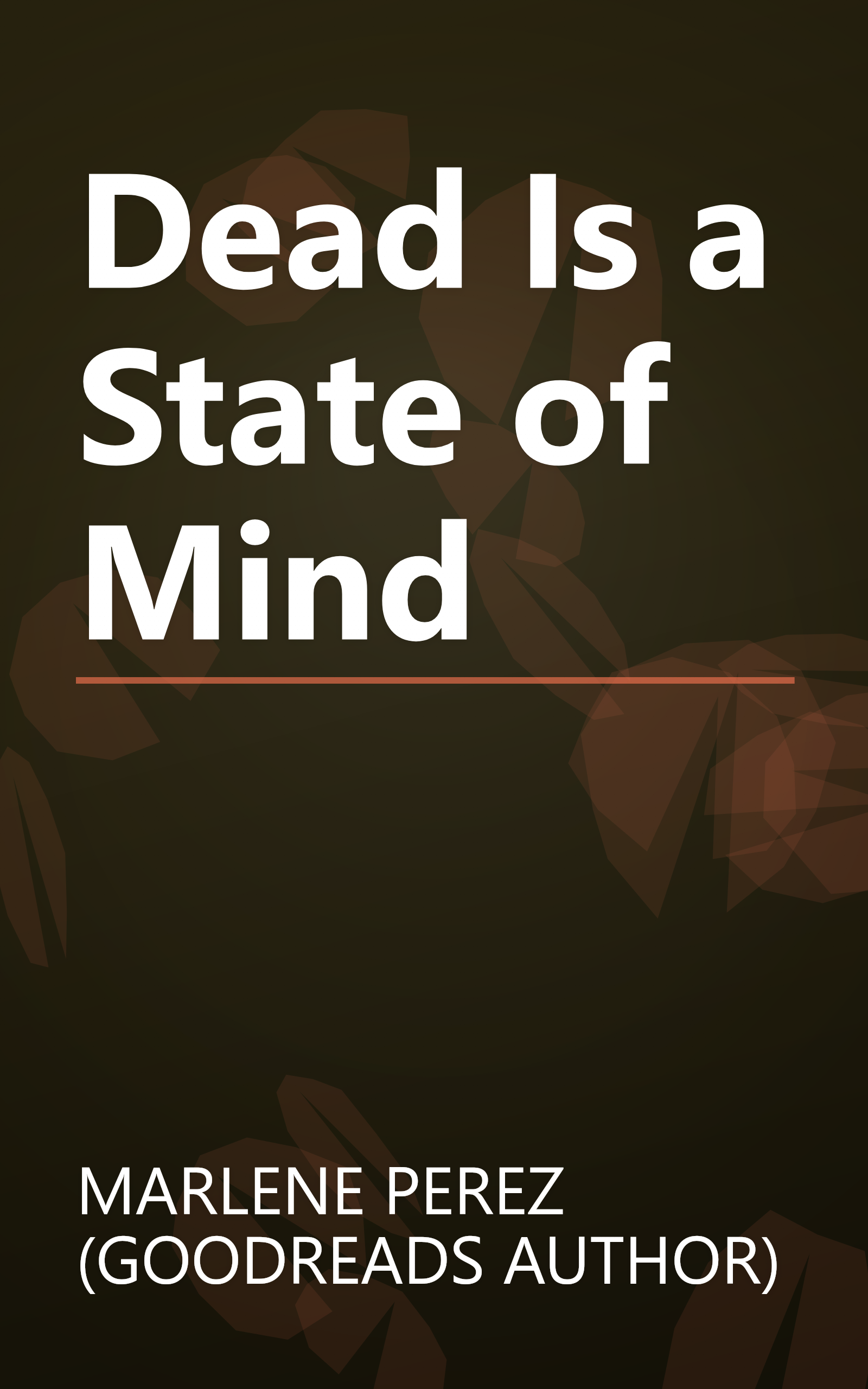 Dead Is a State of Mind book cover
