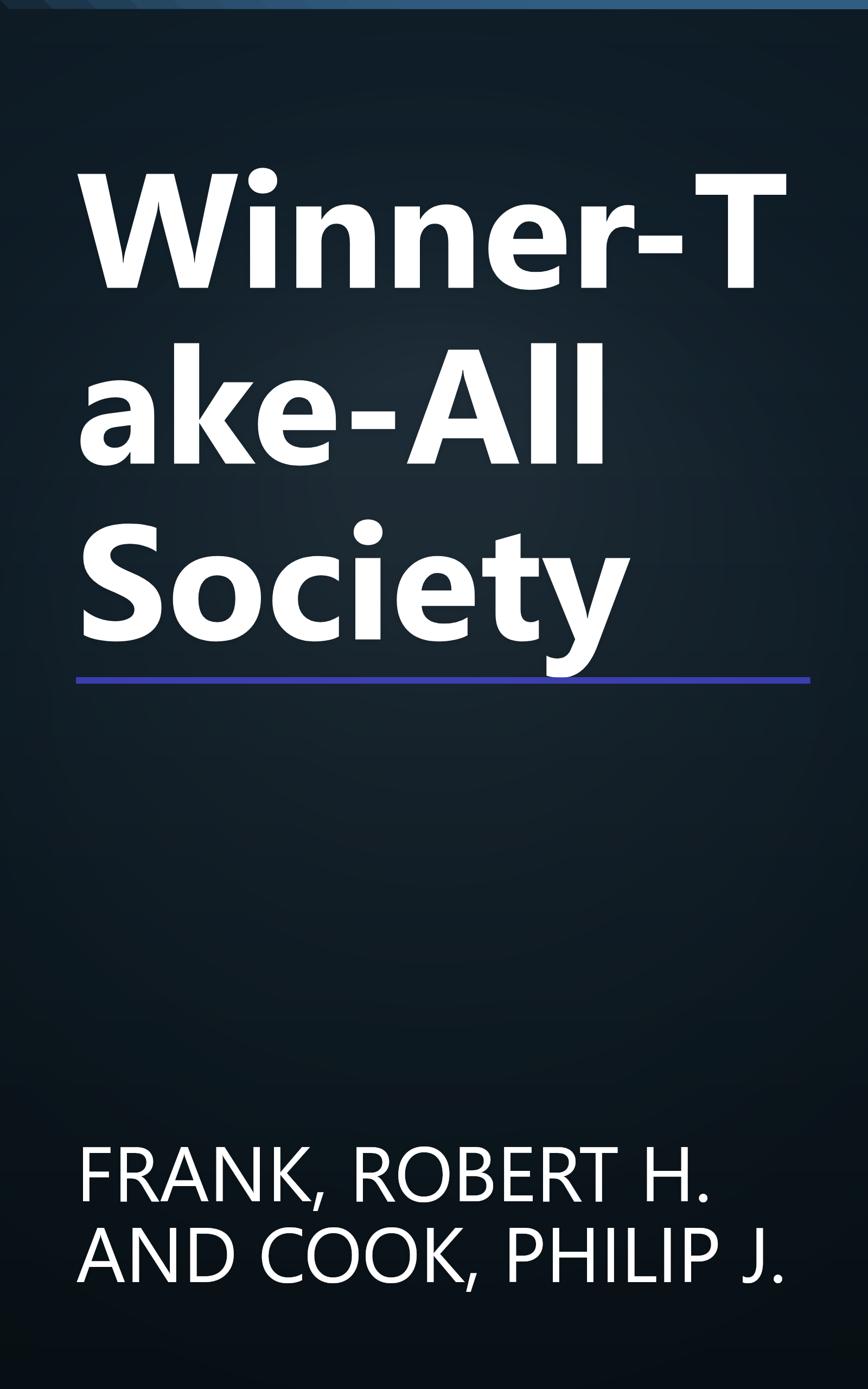 Winner-Take-All Society book cover
