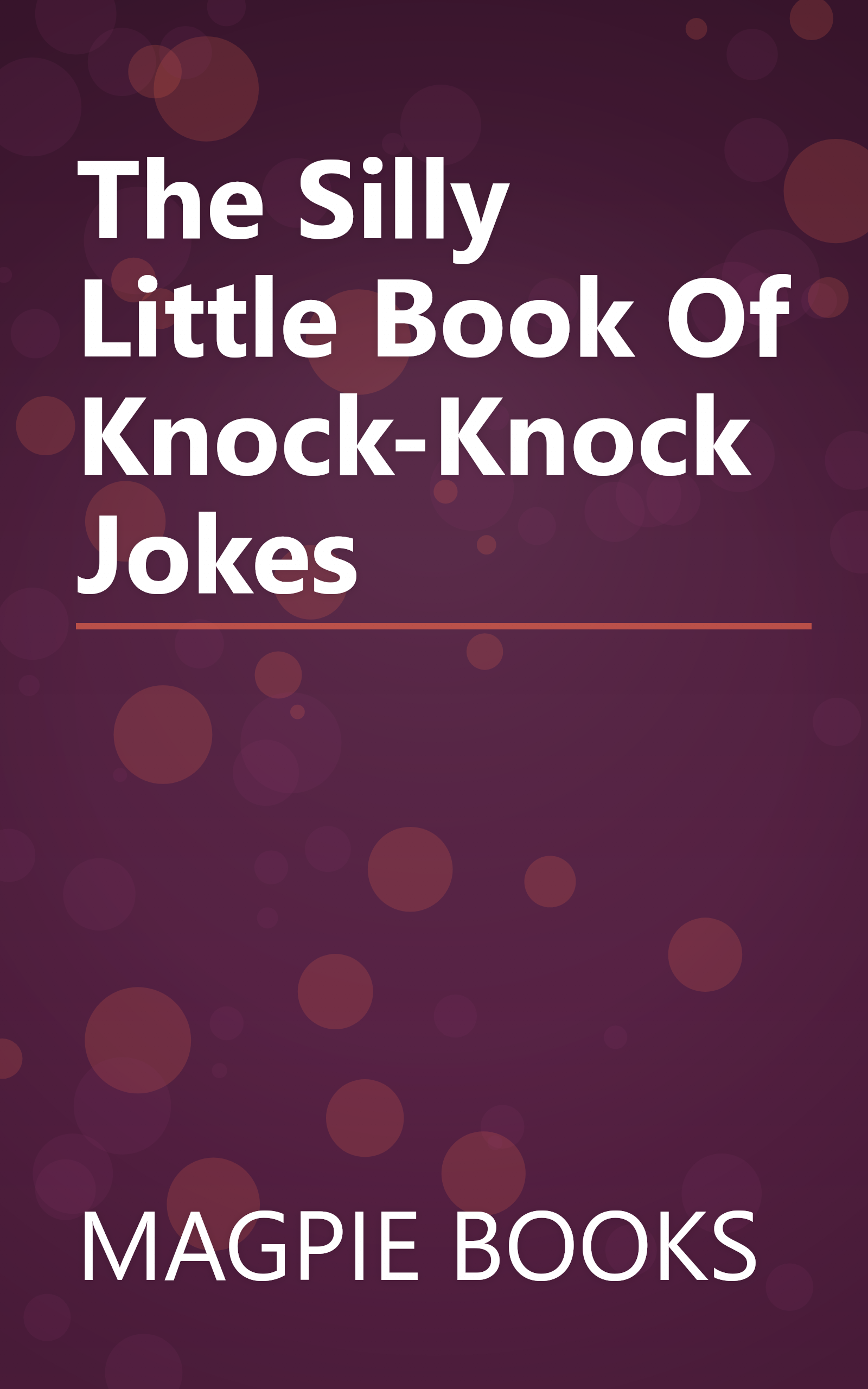 The Silly Little Book Of Knock-Knock Jokes book cover