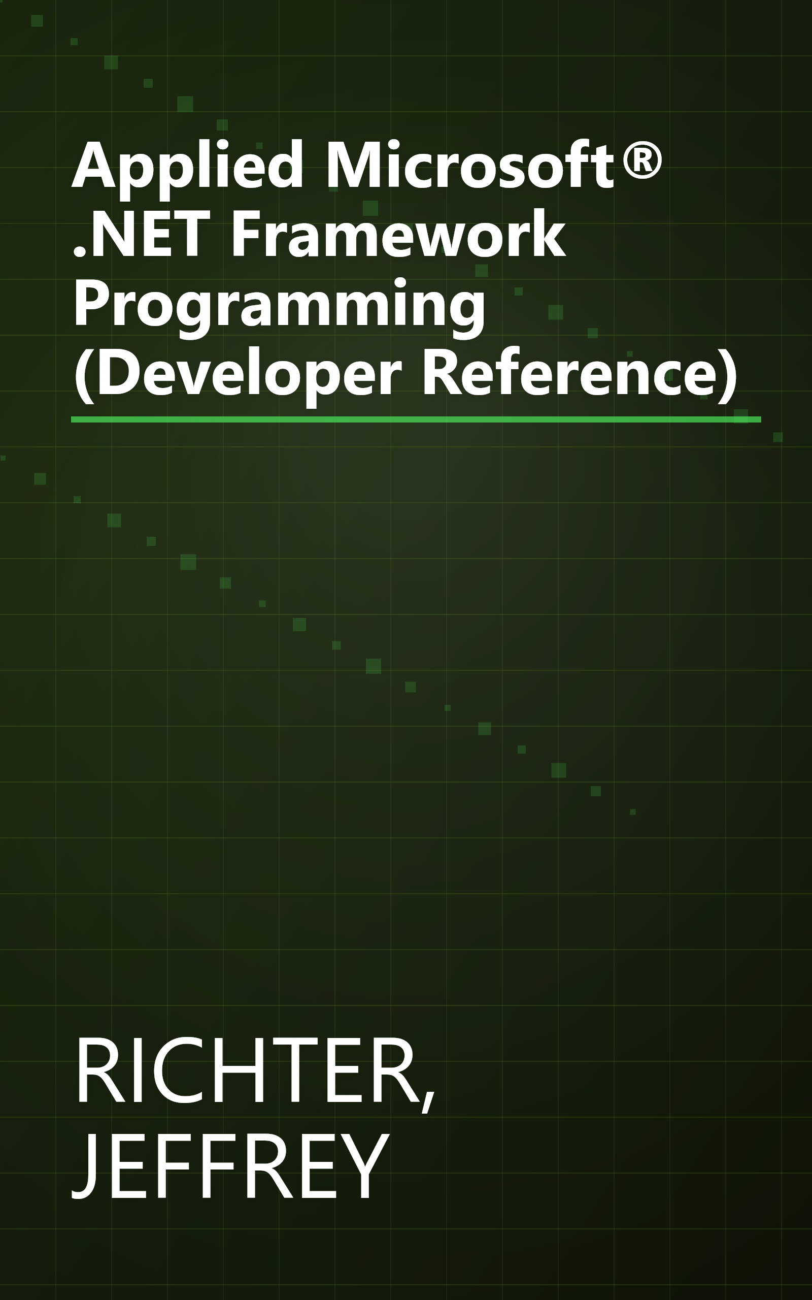 Applied Microsoft® .NET Framework Programming (Developer Reference) book cover