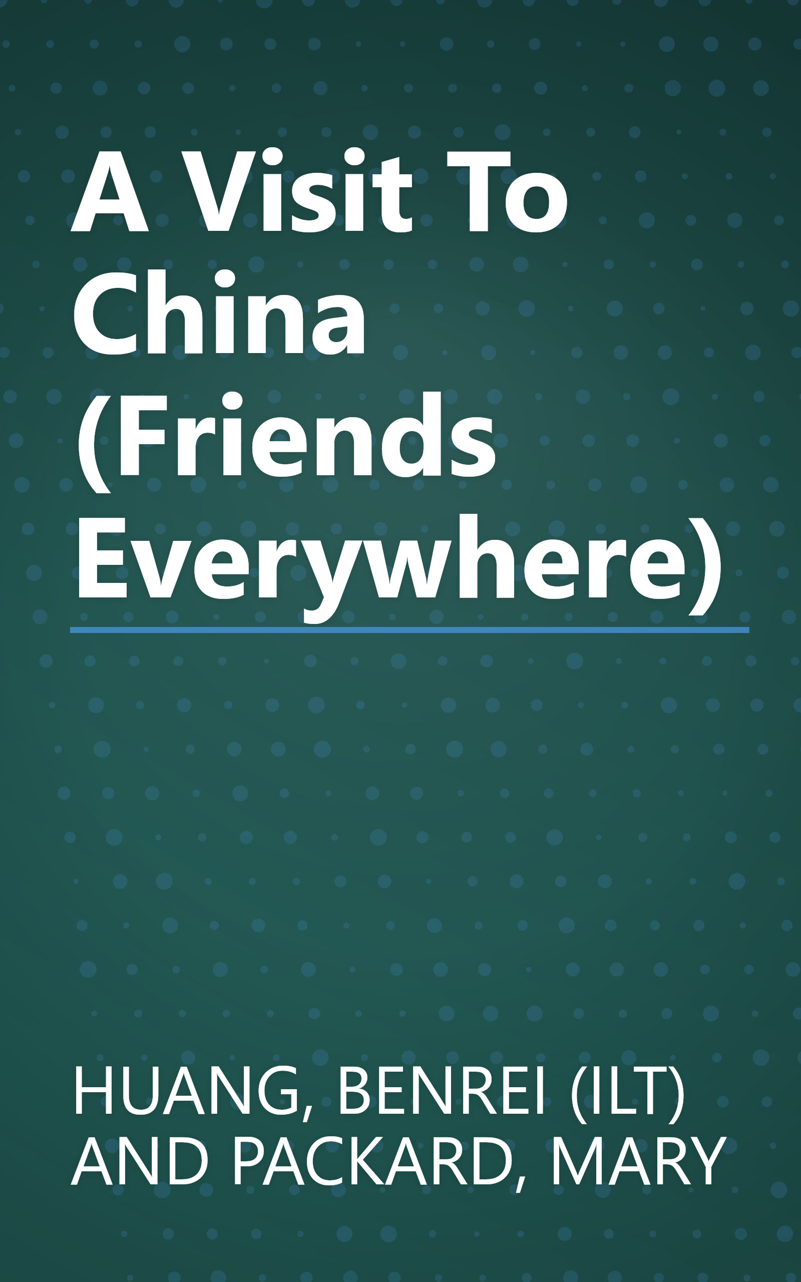 A Visit To China (Friends Everywhere) book cover