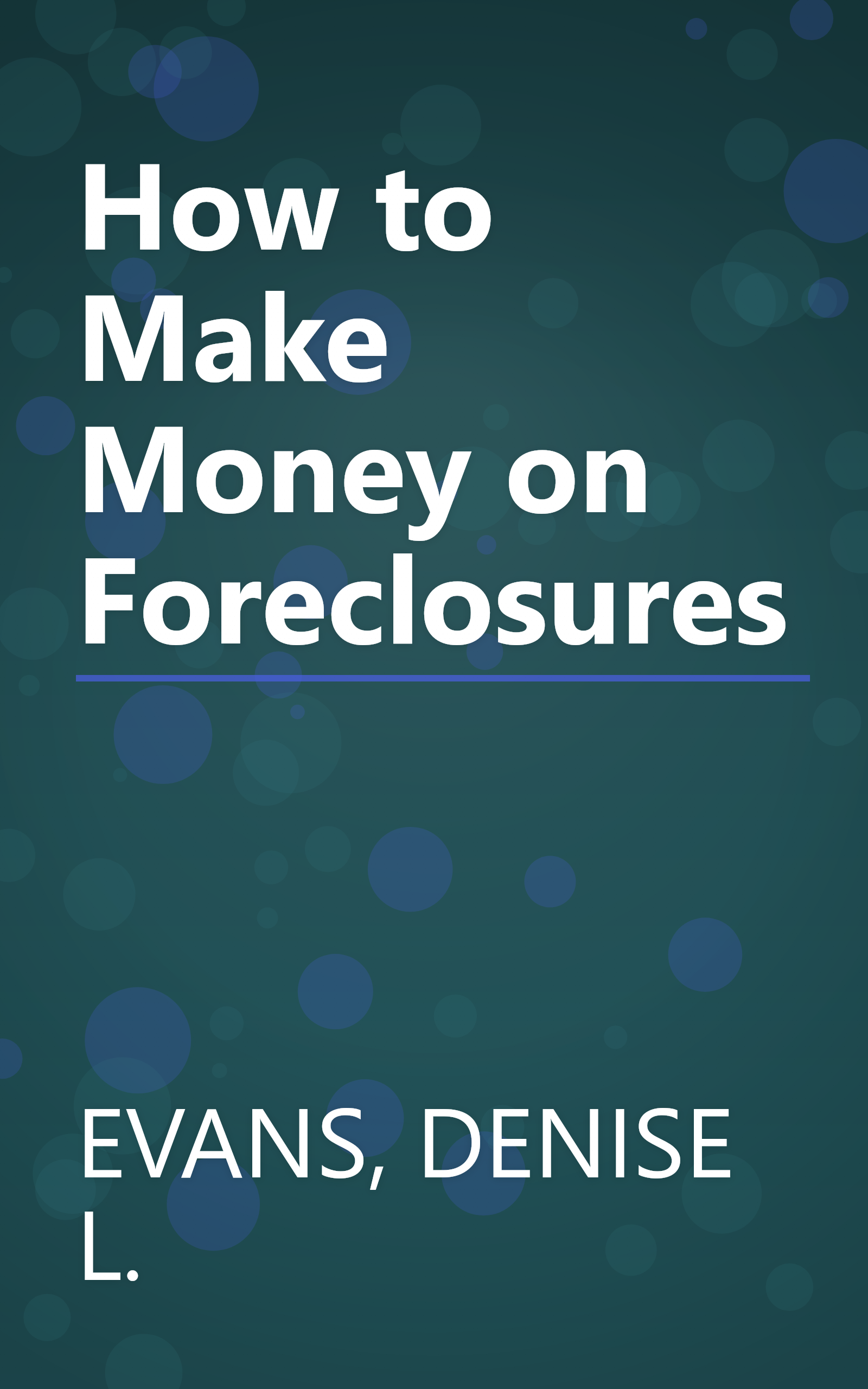 How to Make Money on Foreclosures book cover