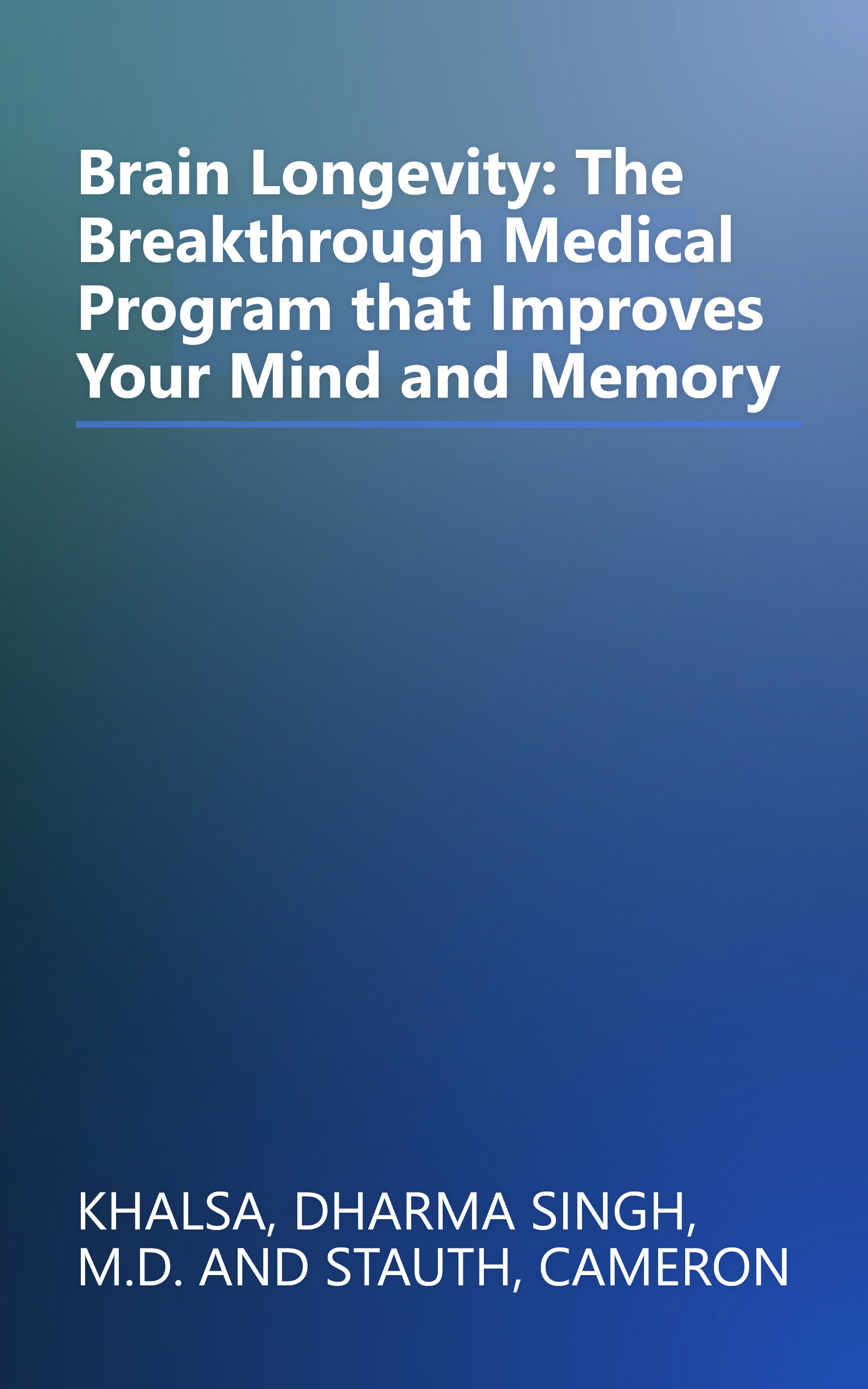 Brain Longevity: The Breakthrough Medical Program that Improves Your Mind and Memory book cover