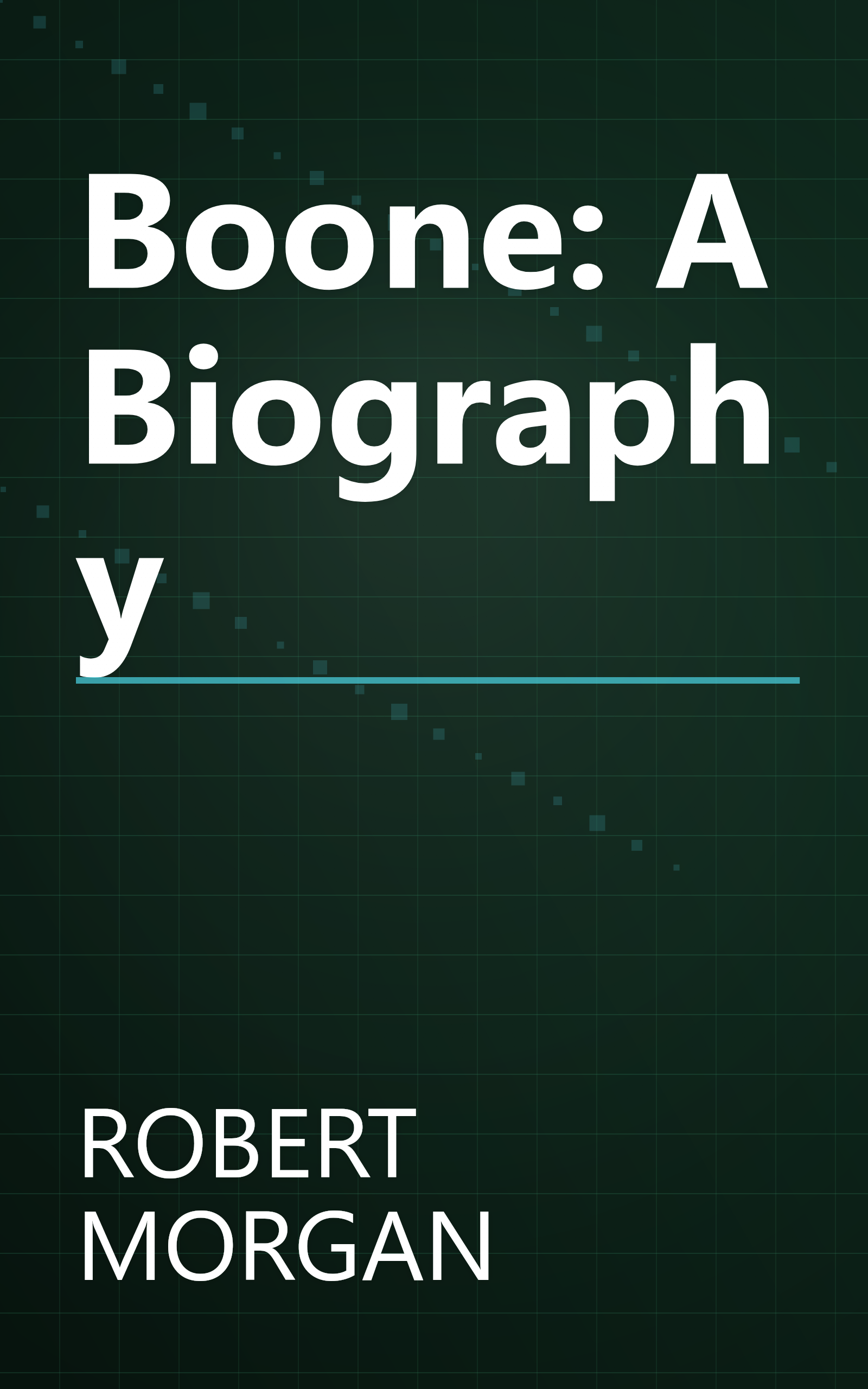 Boone: A Biography book cover
