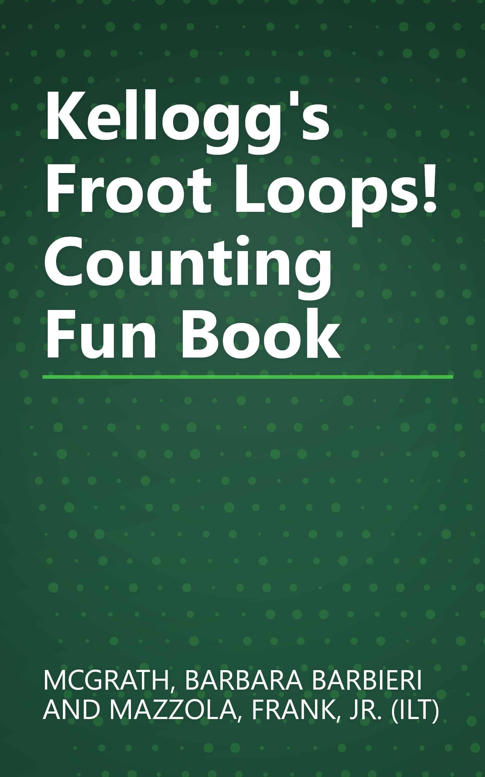 Kellogg's Froot Loops! Counting Fun Book book cover