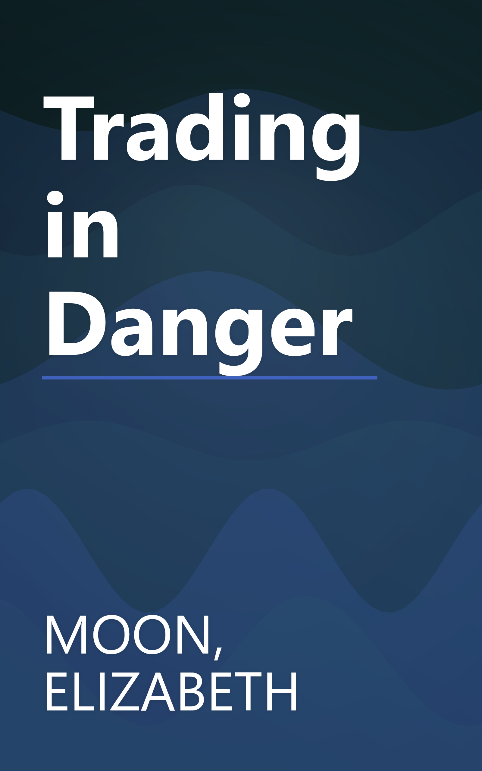 Trading in Danger book cover