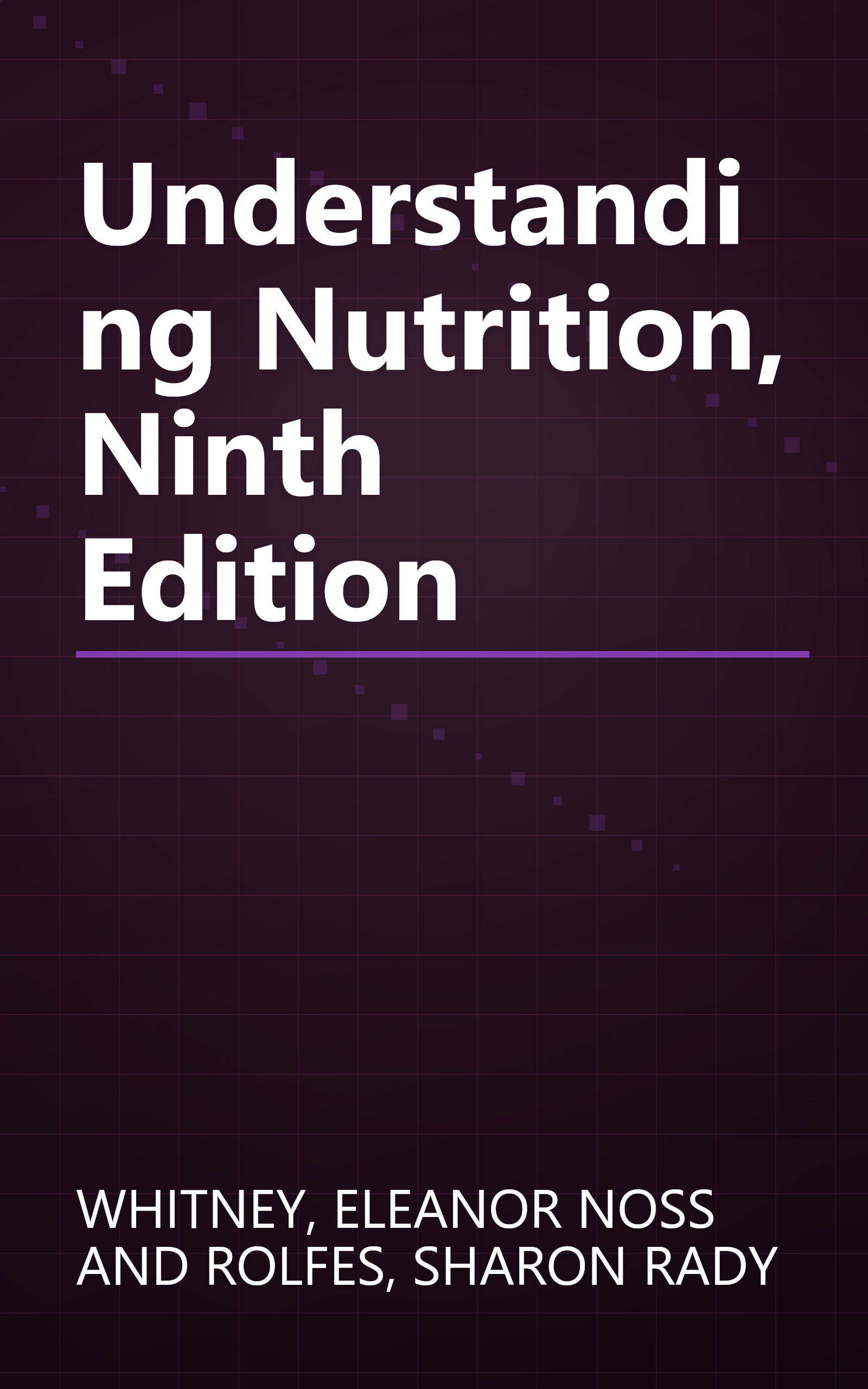 Understanding Nutrition, Ninth Edition book cover