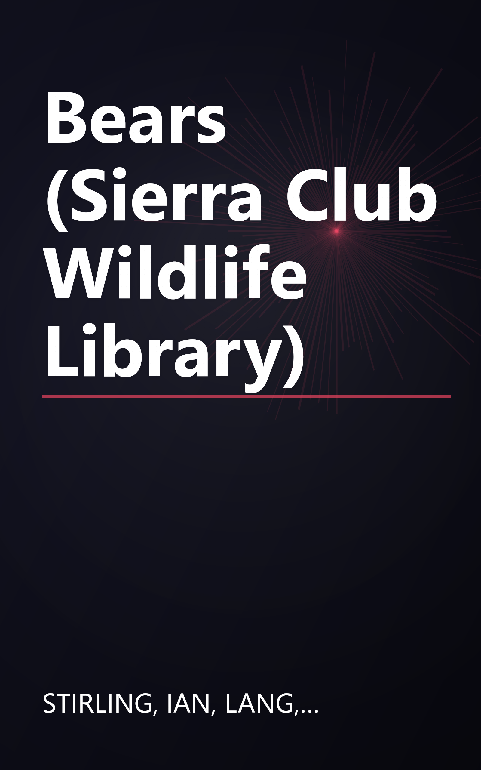 Bears (Sierra Club Wildlife Library) book cover