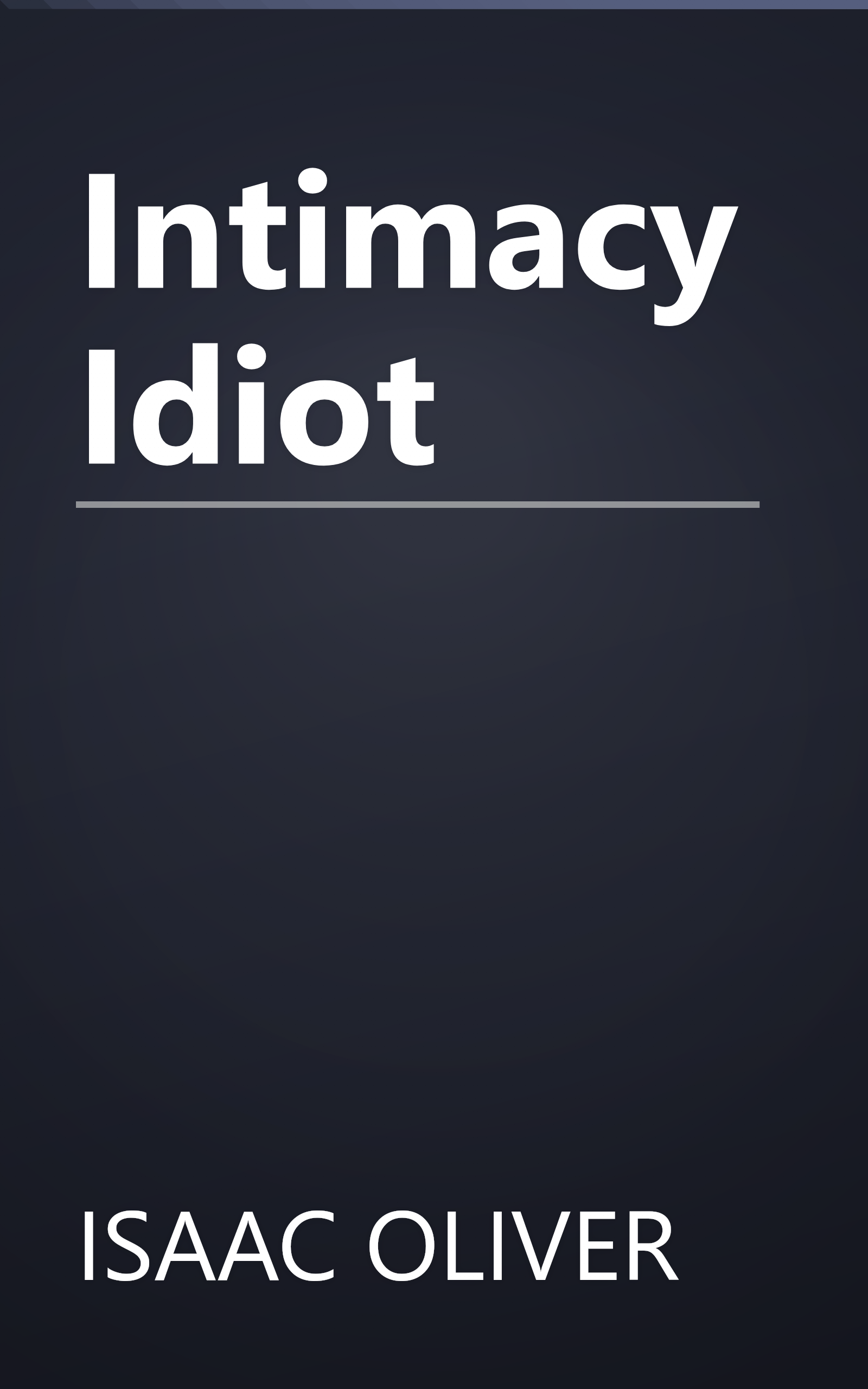 Intimacy Idiot book cover