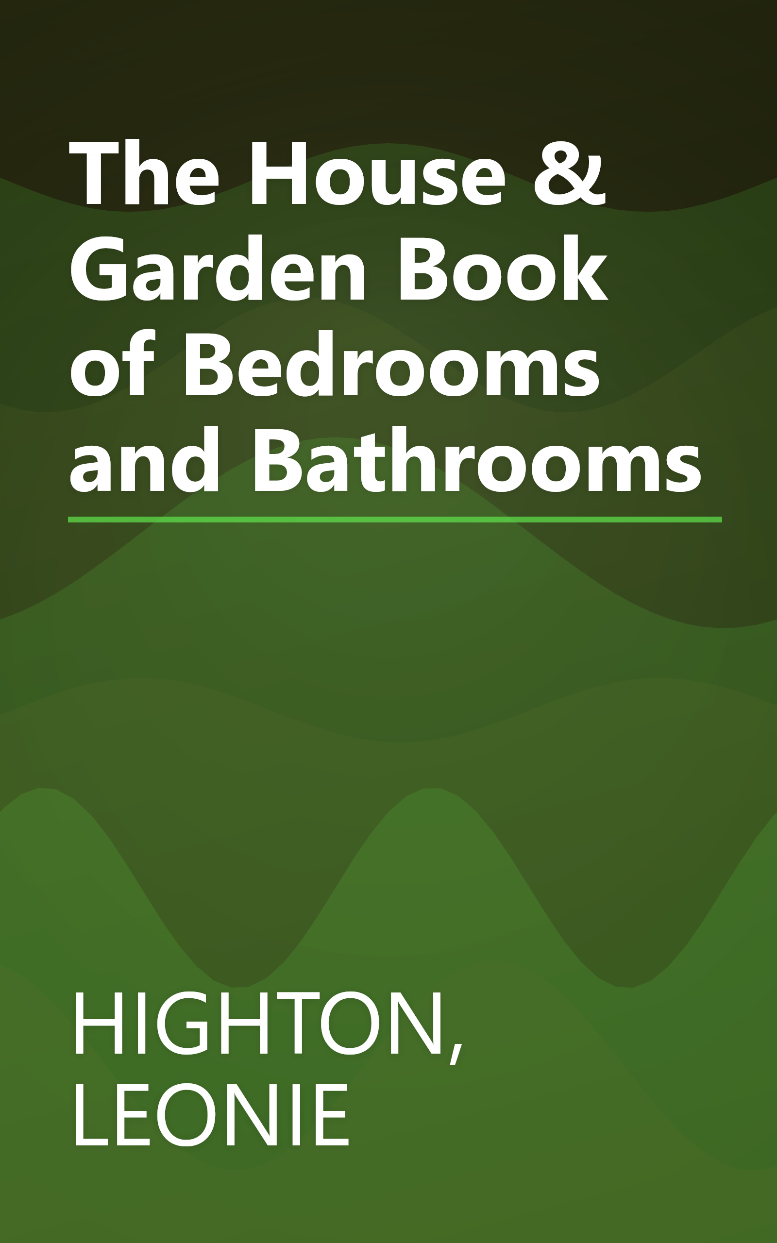 The House & Garden Book of Bedrooms and Bathrooms book cover