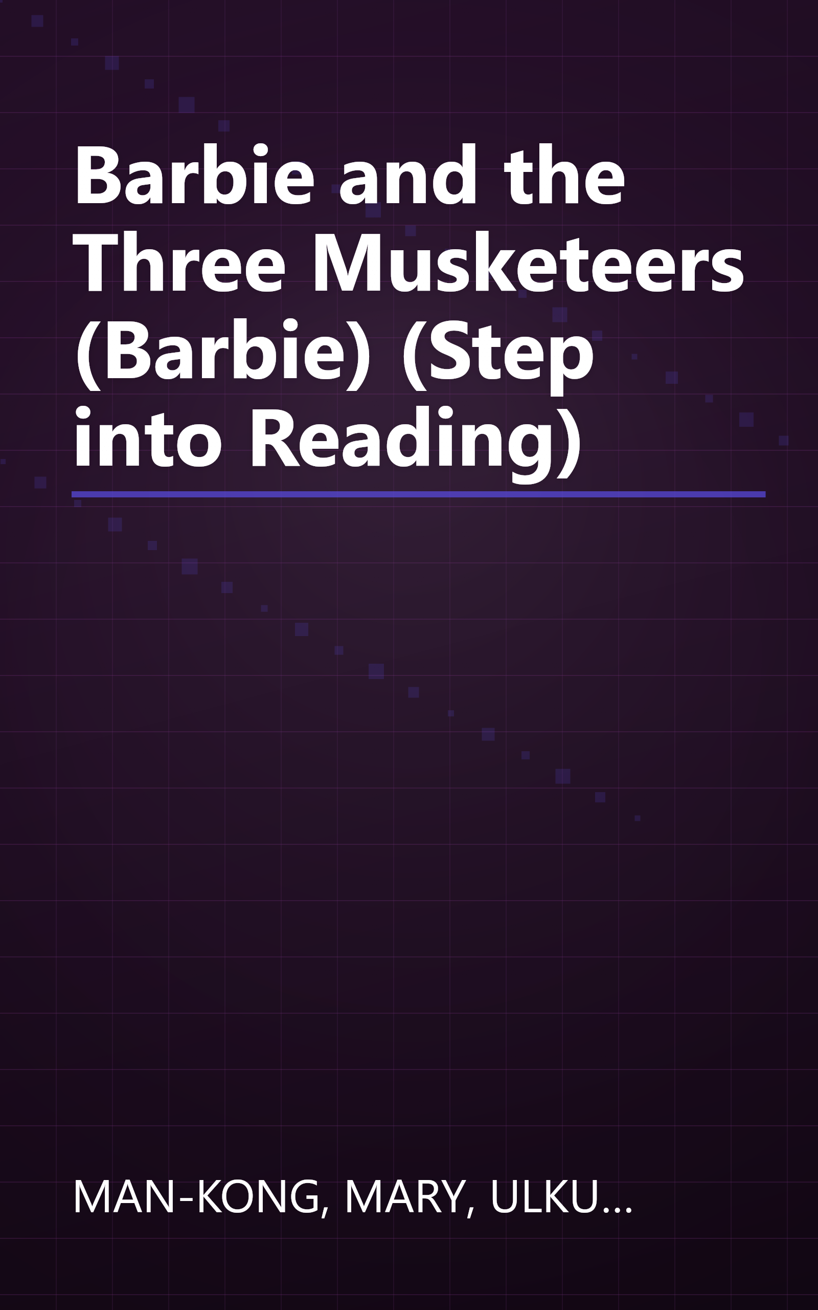 Barbie and the Three Musketeers (Barbie) (Step into Reading) book cover