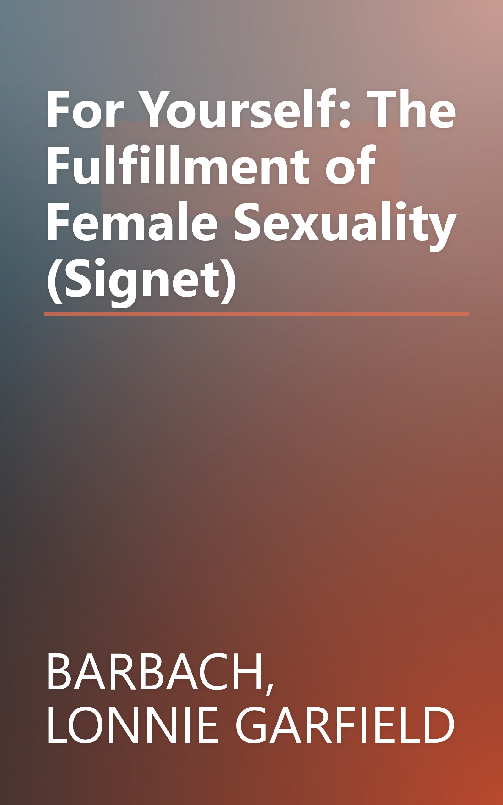 For Yourself: The Fulfillment of Female Sexuality (Signet) book cover