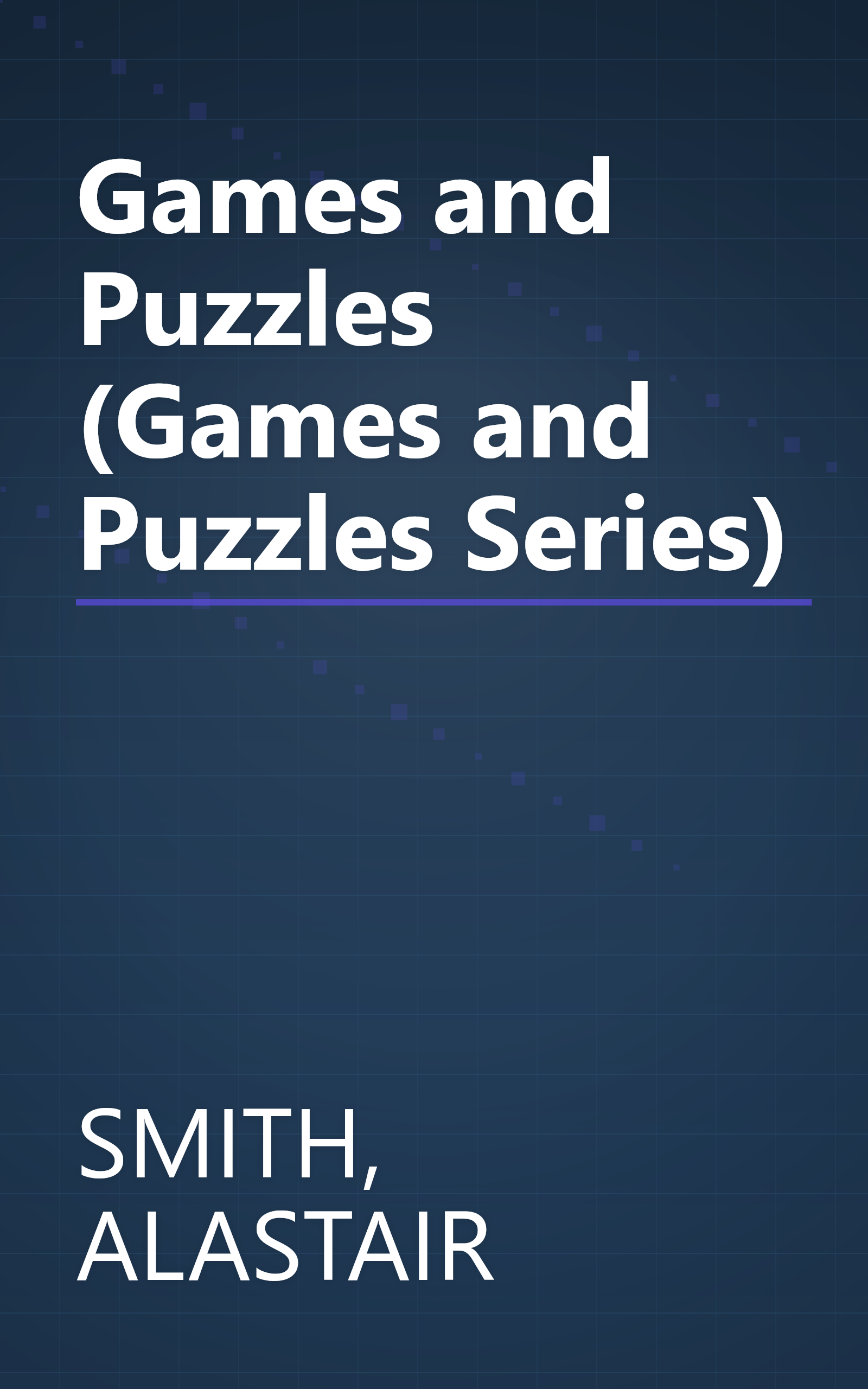 Games and Puzzles (Games and Puzzles Series) book cover