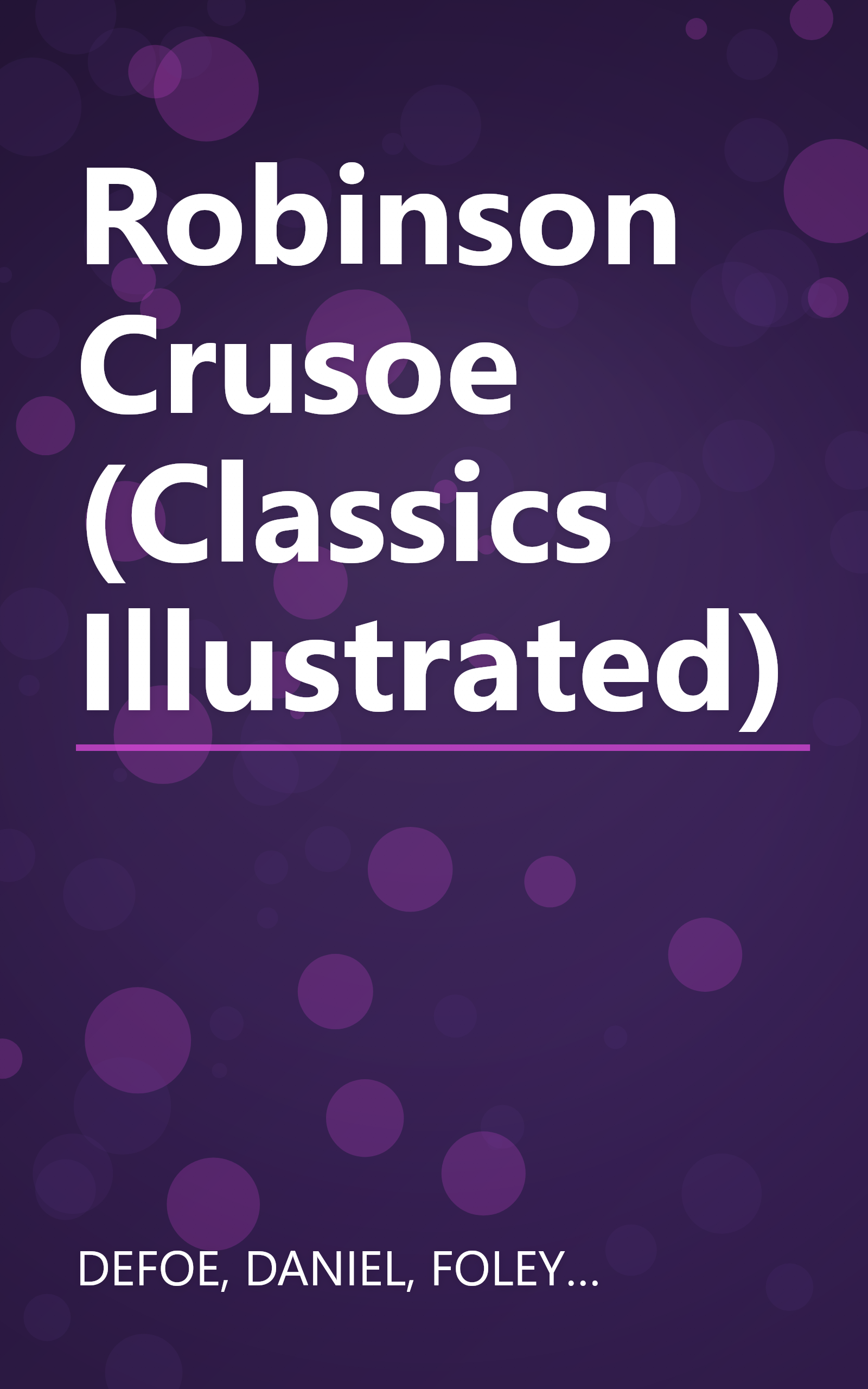 Robinson Crusoe (Classics Illustrated) book cover