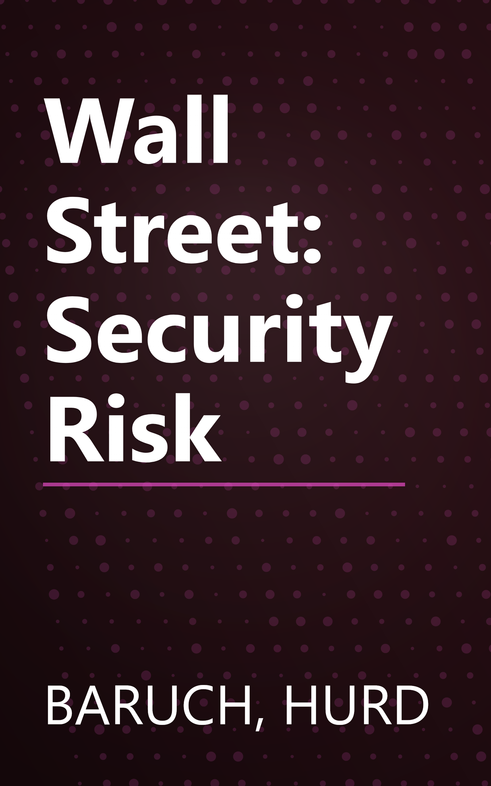 Wall Street: Security Risk book cover