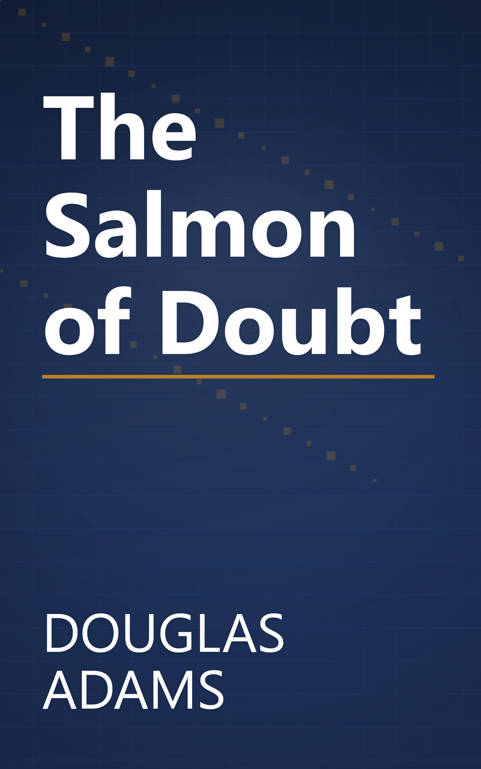 The Salmon of Doubt book cover