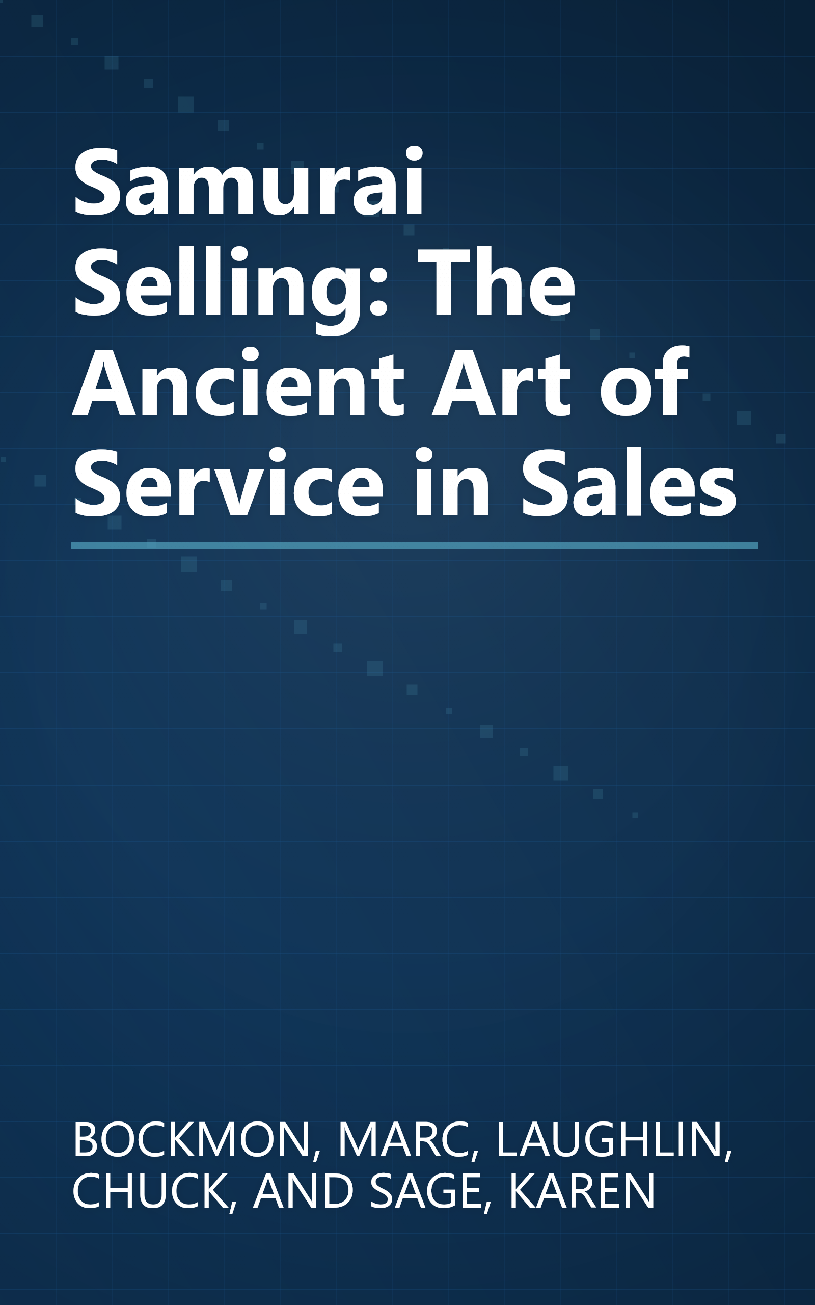 Samurai Selling: The Ancient Art of Service in Sales book cover