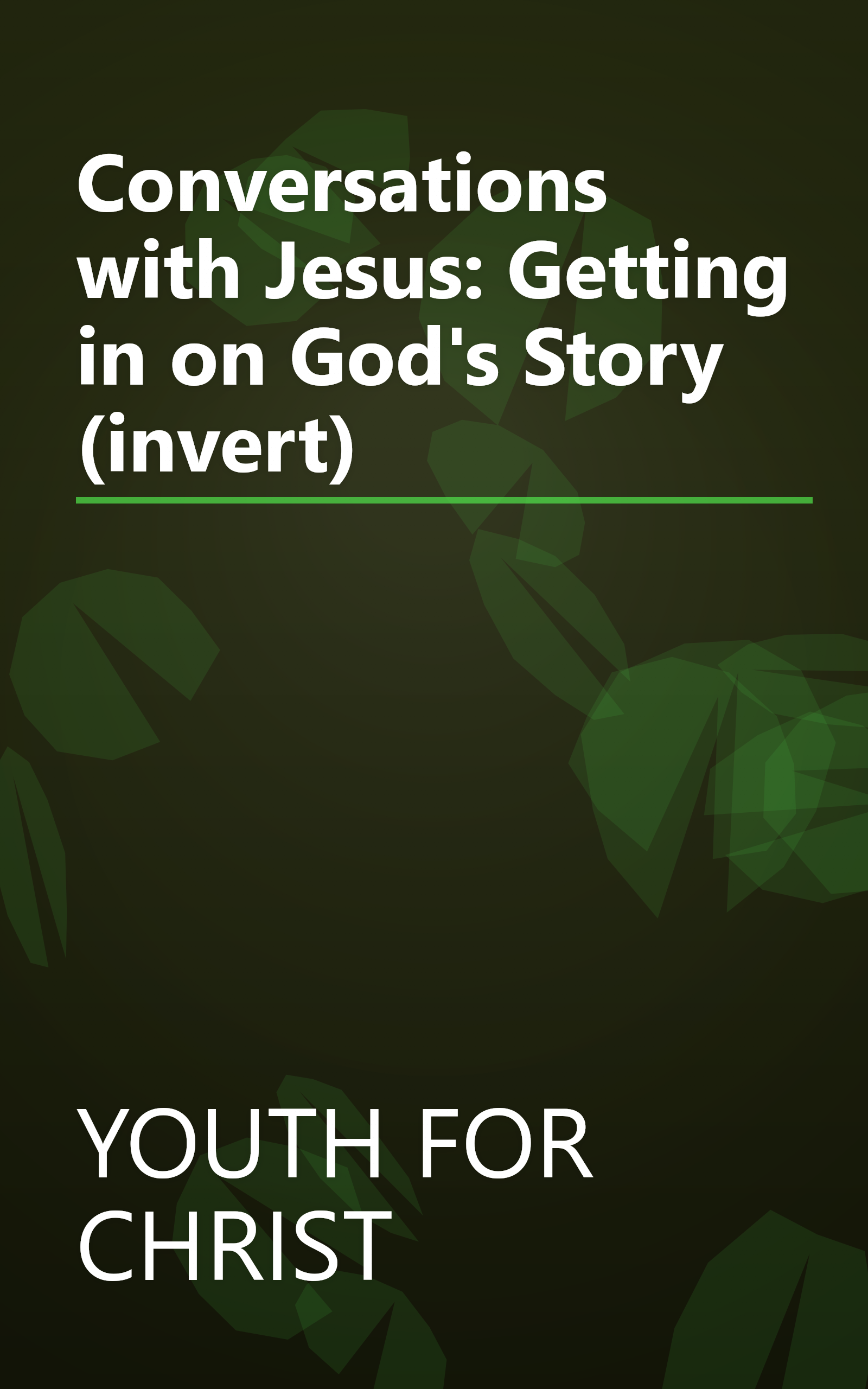 Conversations with Jesus: Getting in on God's Story (invert) book cover