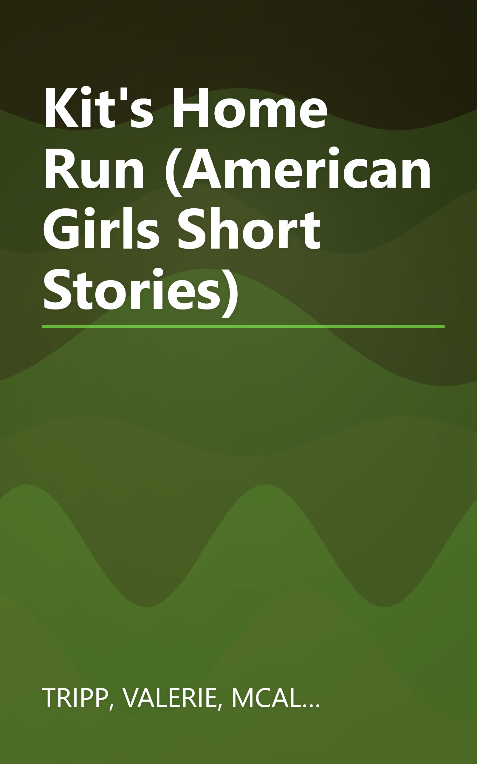 Kit's Home Run (American Girls Short Stories) book cover