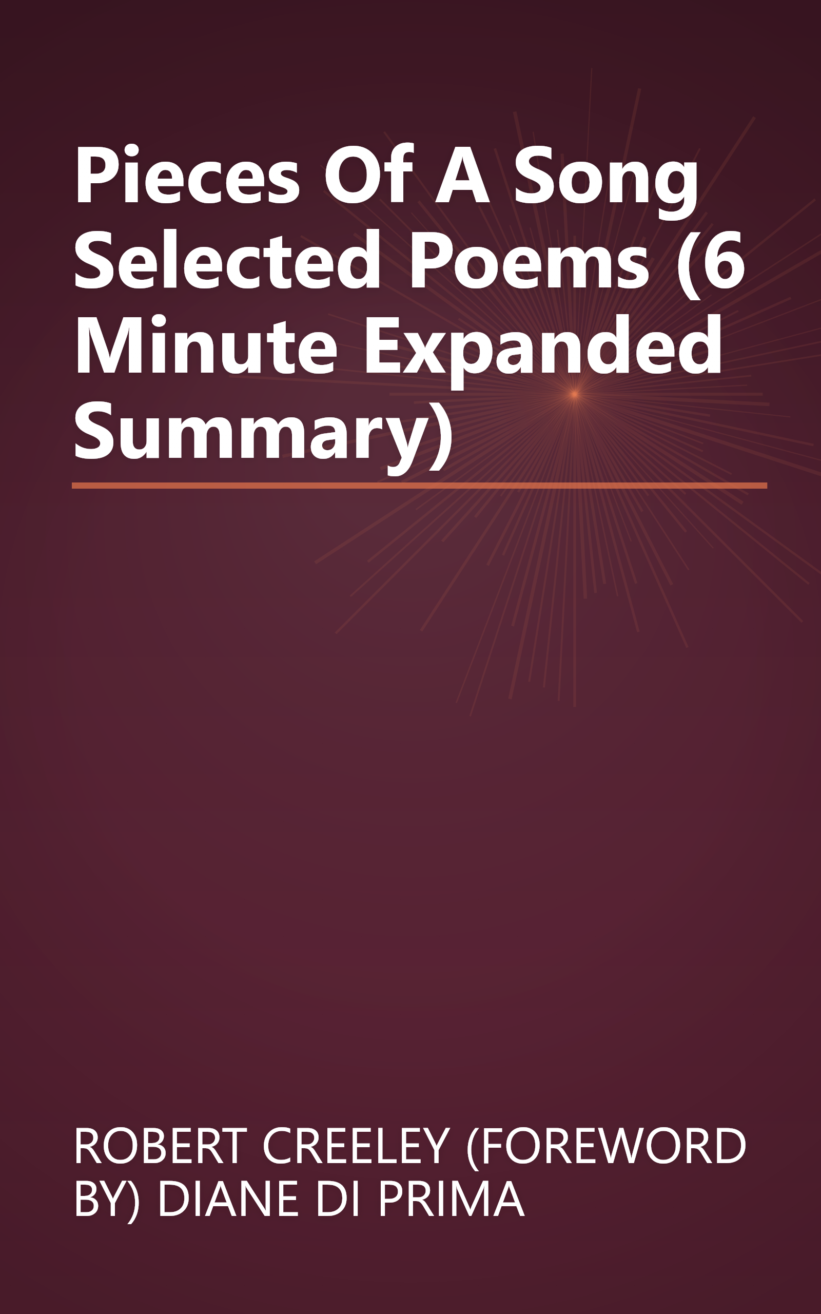 Pieces Of A Song  Selected Poems (6 Minute   Expanded Summary) book cover