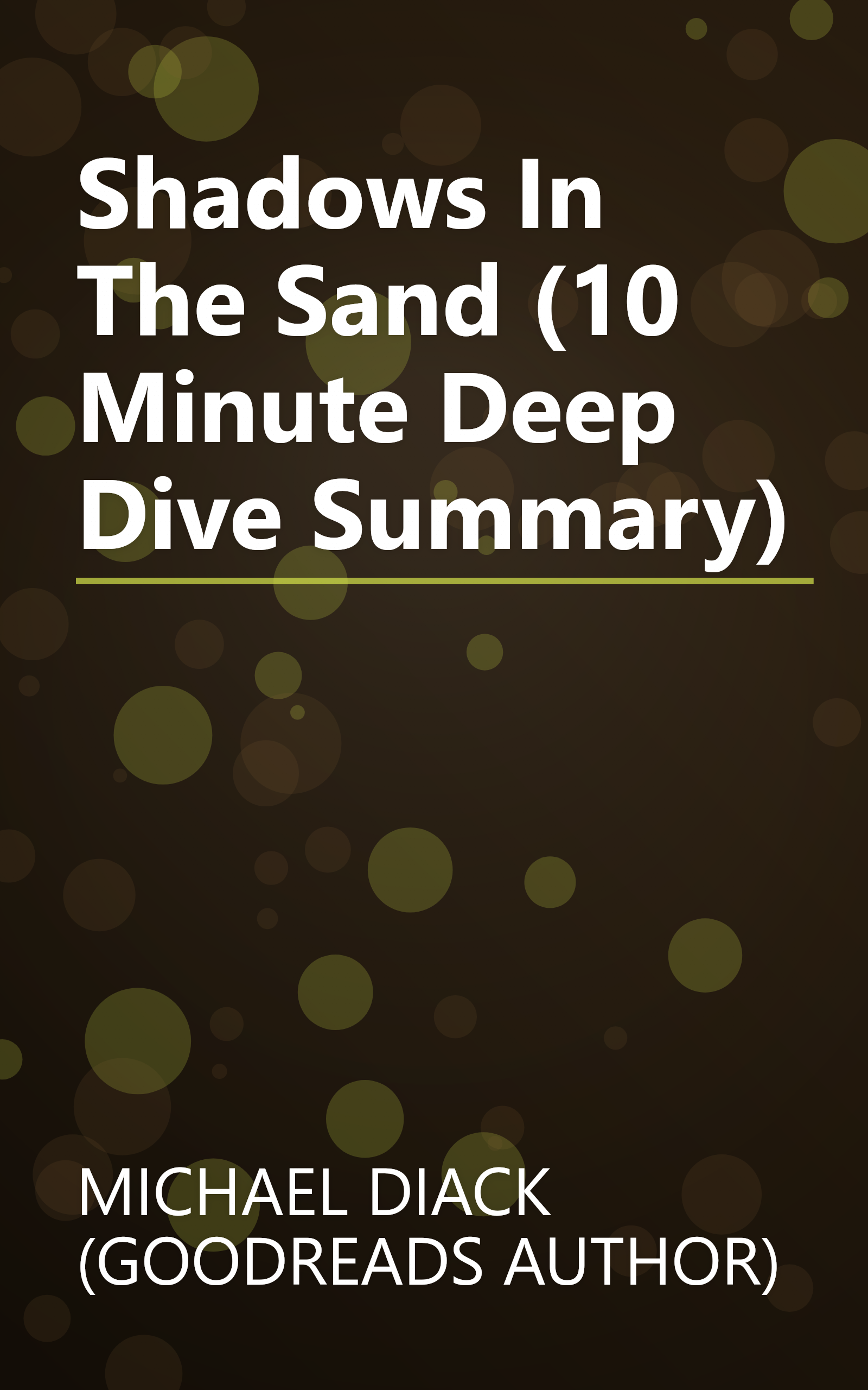 Shadows In The Sand (10 Minute   Deep Dive Summary) book cover