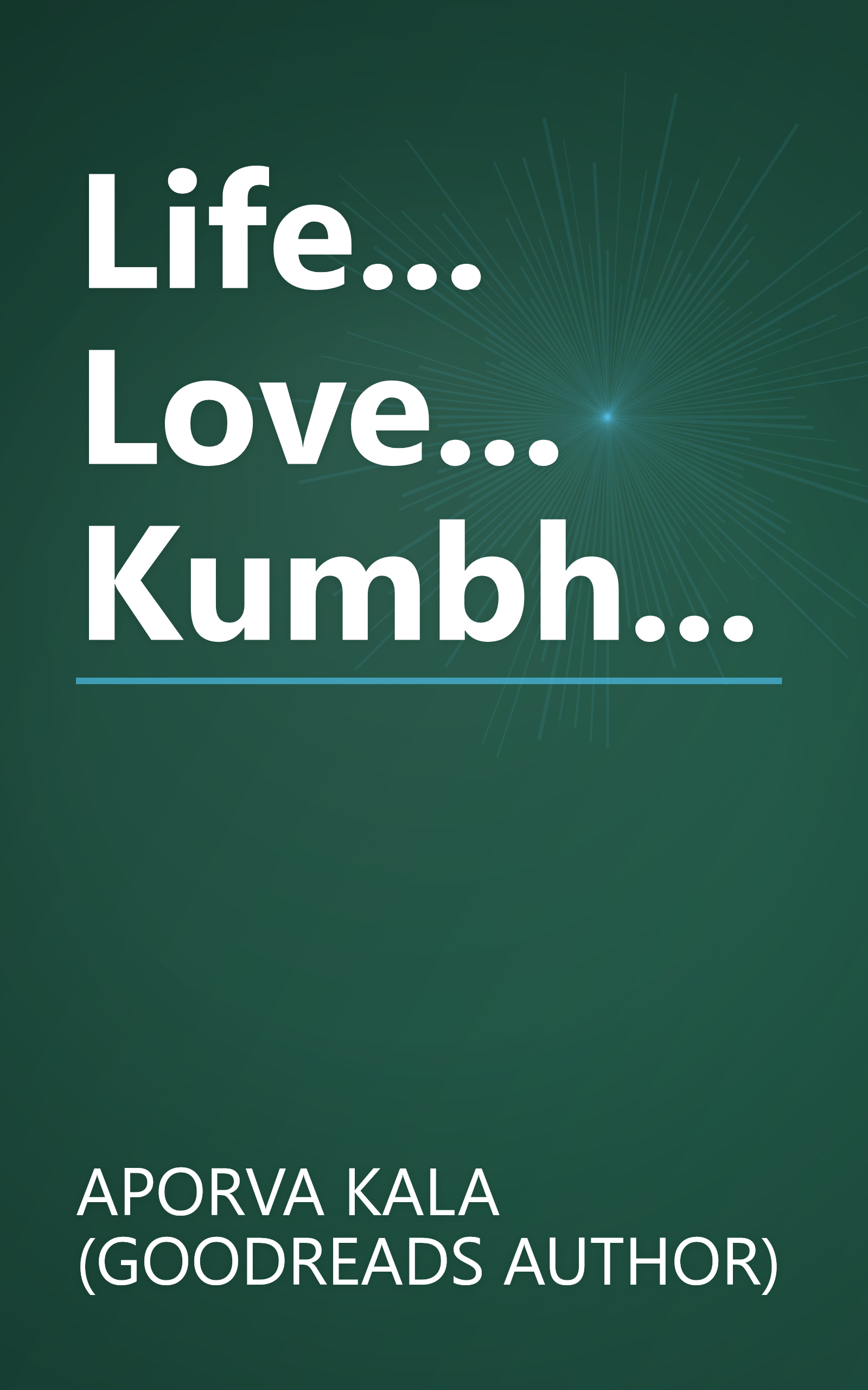 Life... Love... Kumbh... book cover