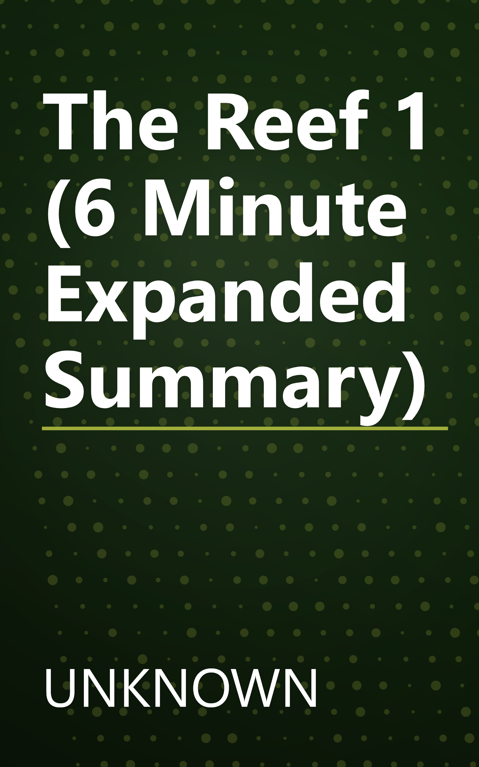 The Reef 1 (6 Minute   Expanded Summary) book cover