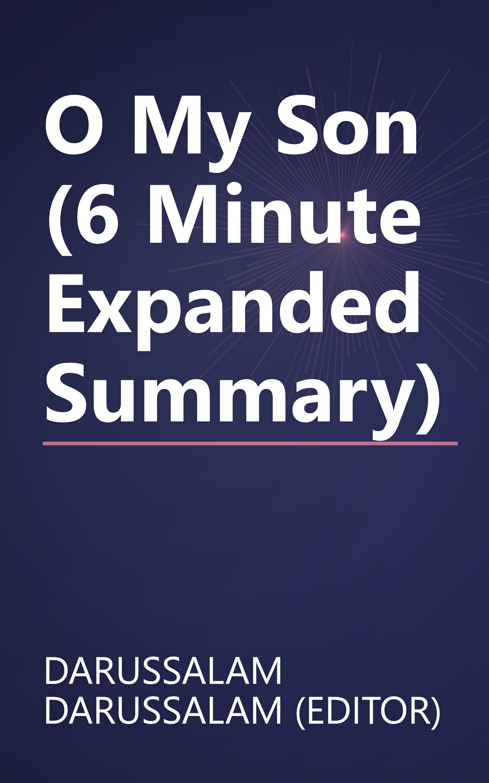 O My Son (6 Minute   Expanded Summary) book cover