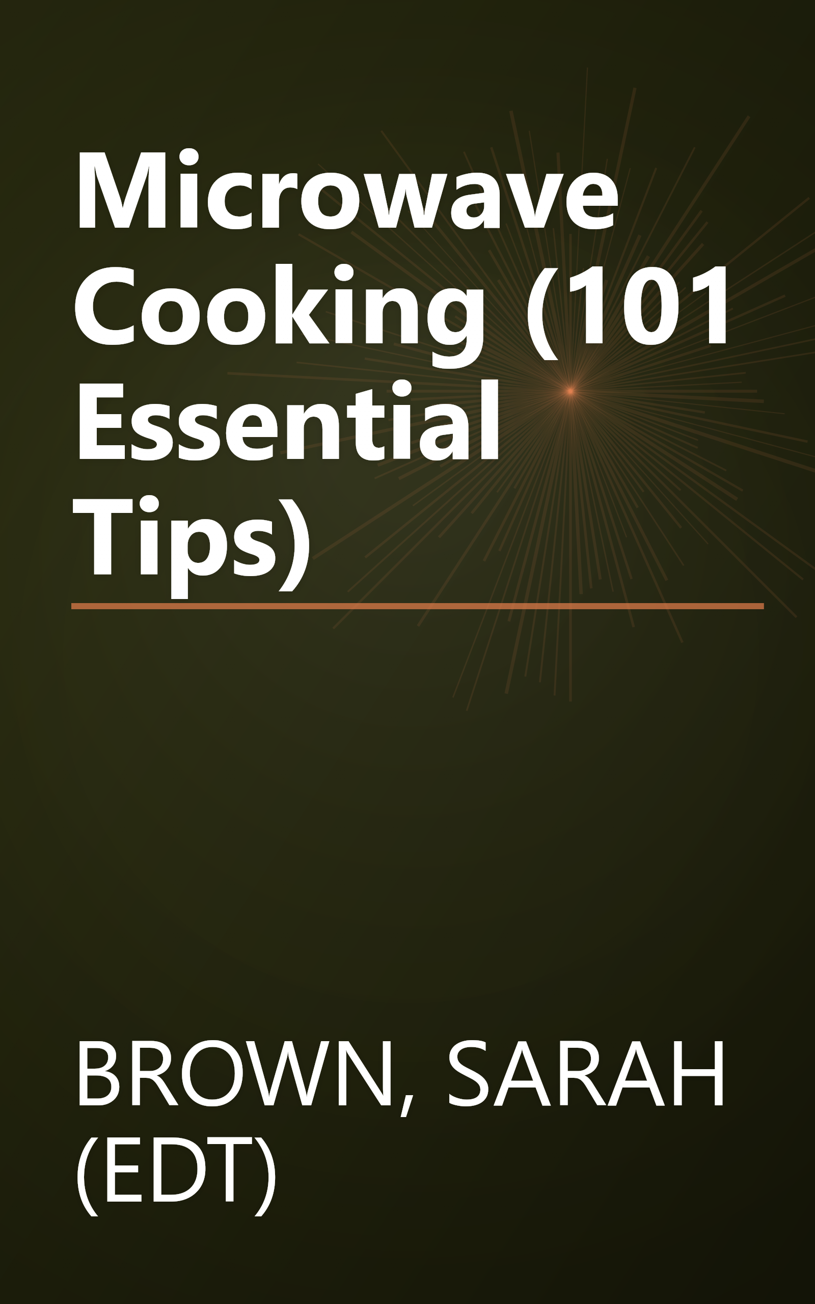 Microwave Cooking (101 Essential Tips) book cover