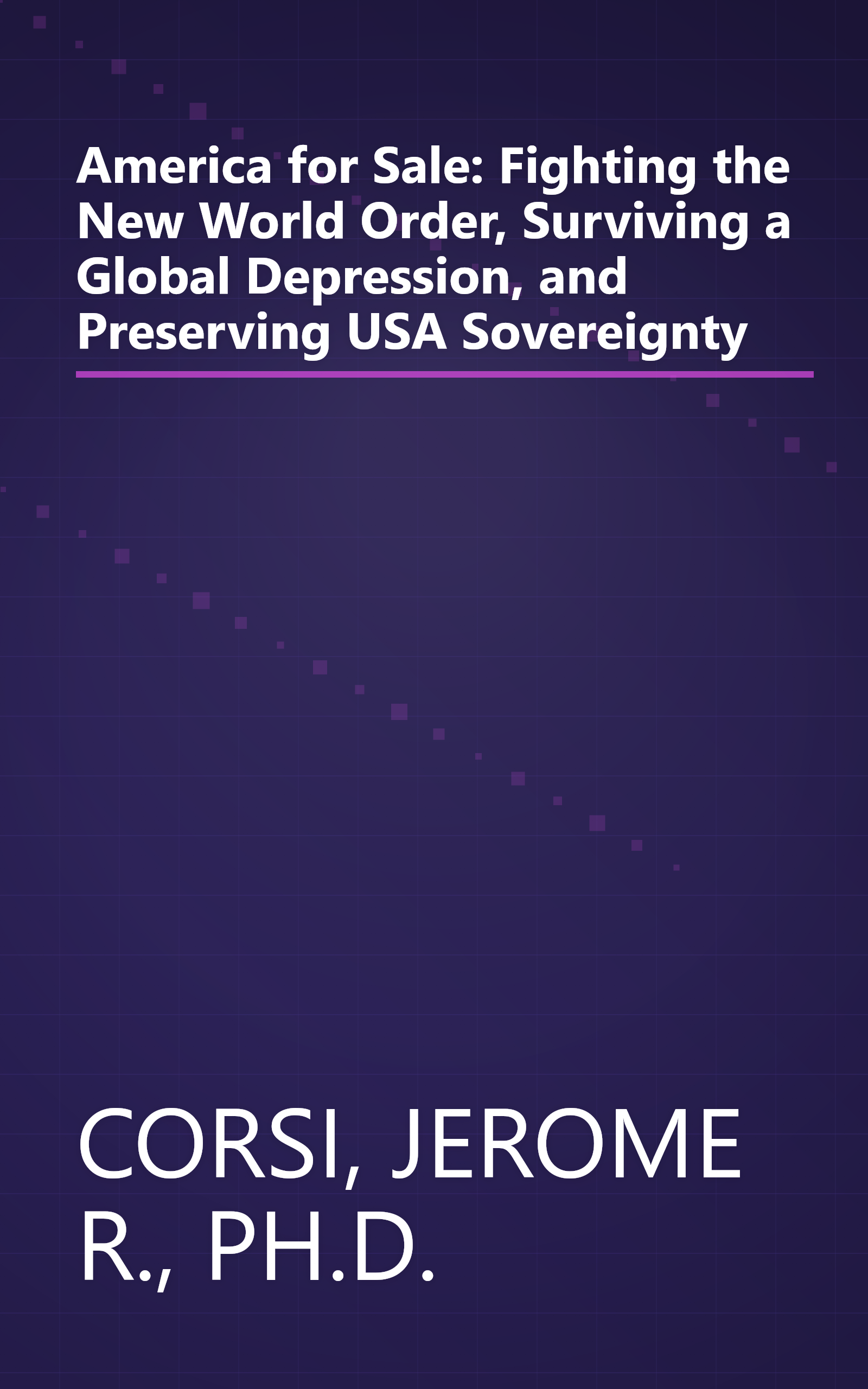 America for Sale: Fighting the New World Order, Surviving a Global Depression, and Preserving USA Sovereignty book cover