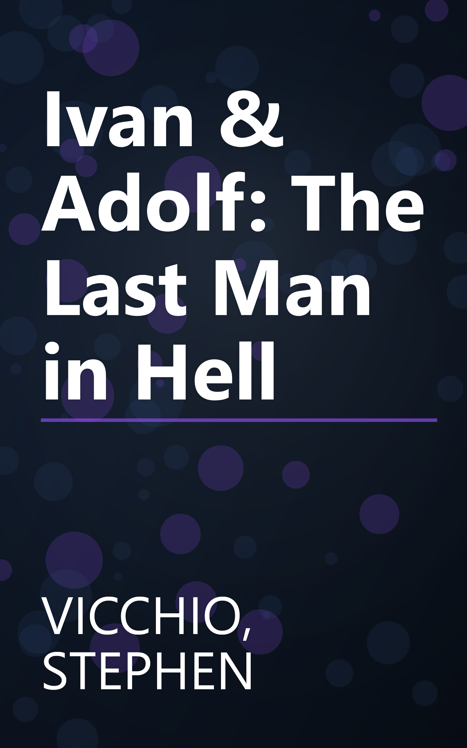 Ivan & Adolf: The Last Man in Hell book cover