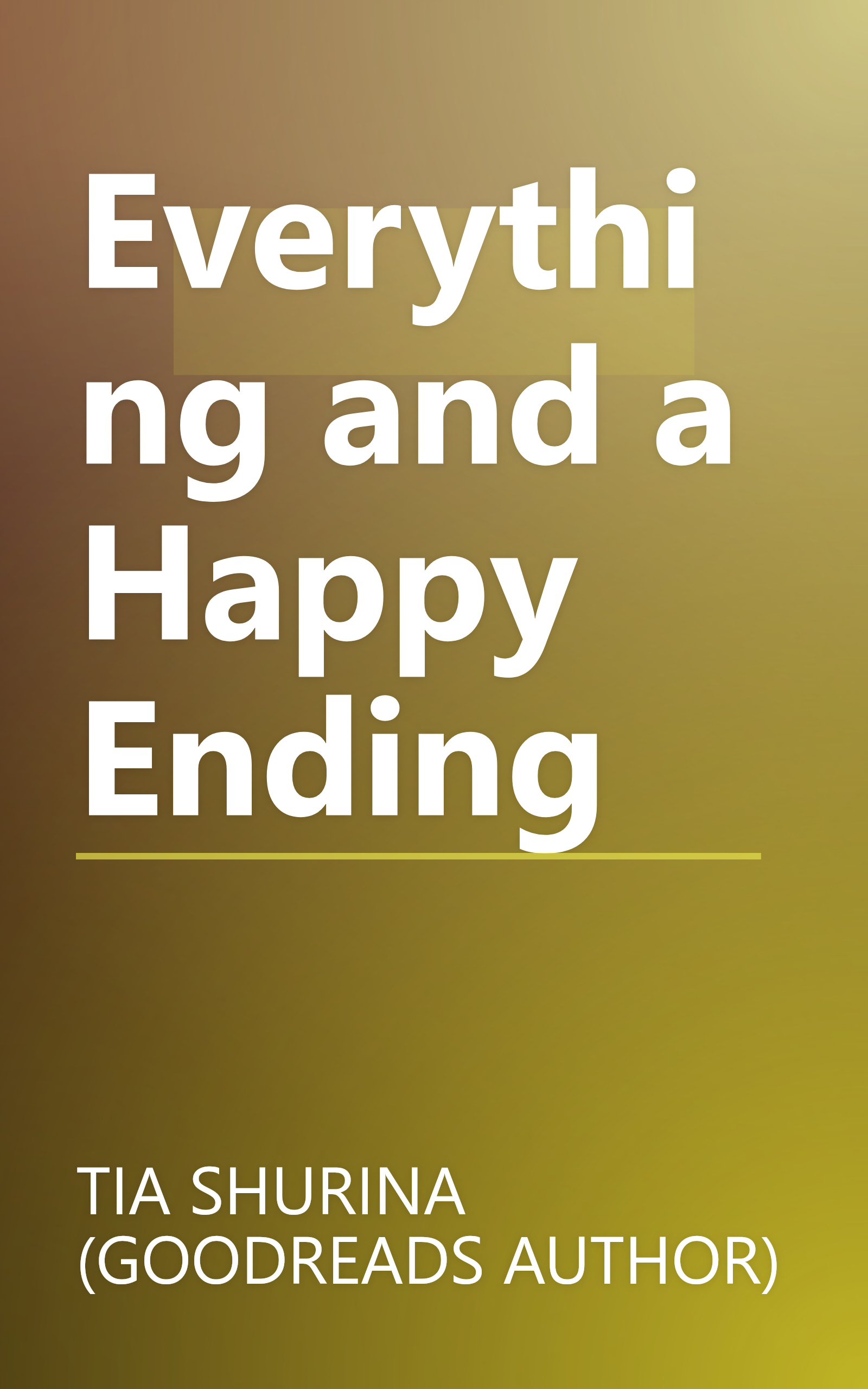 Everything and a Happy Ending book cover