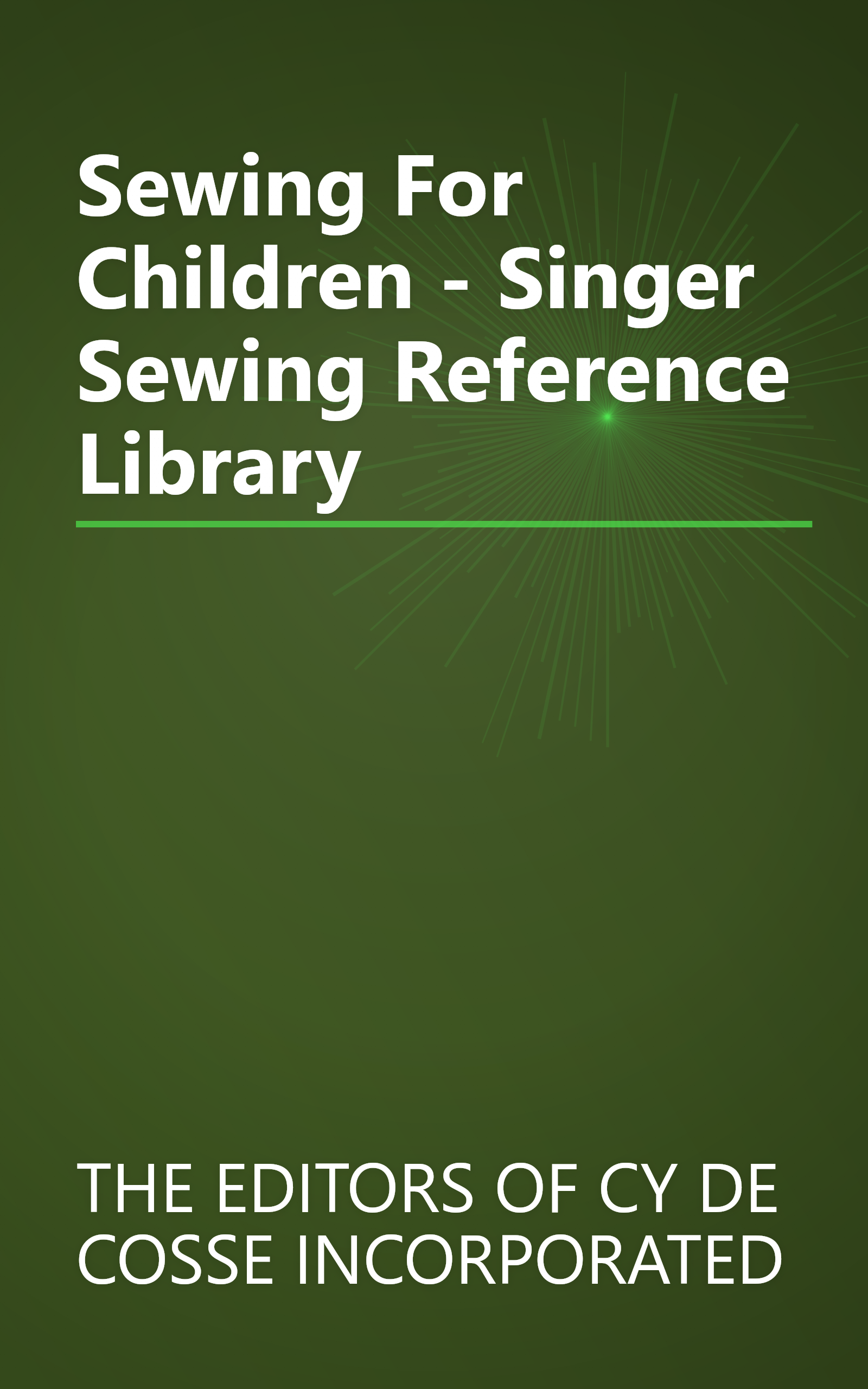 Sewing For Children - Singer Sewing Reference Library book cover