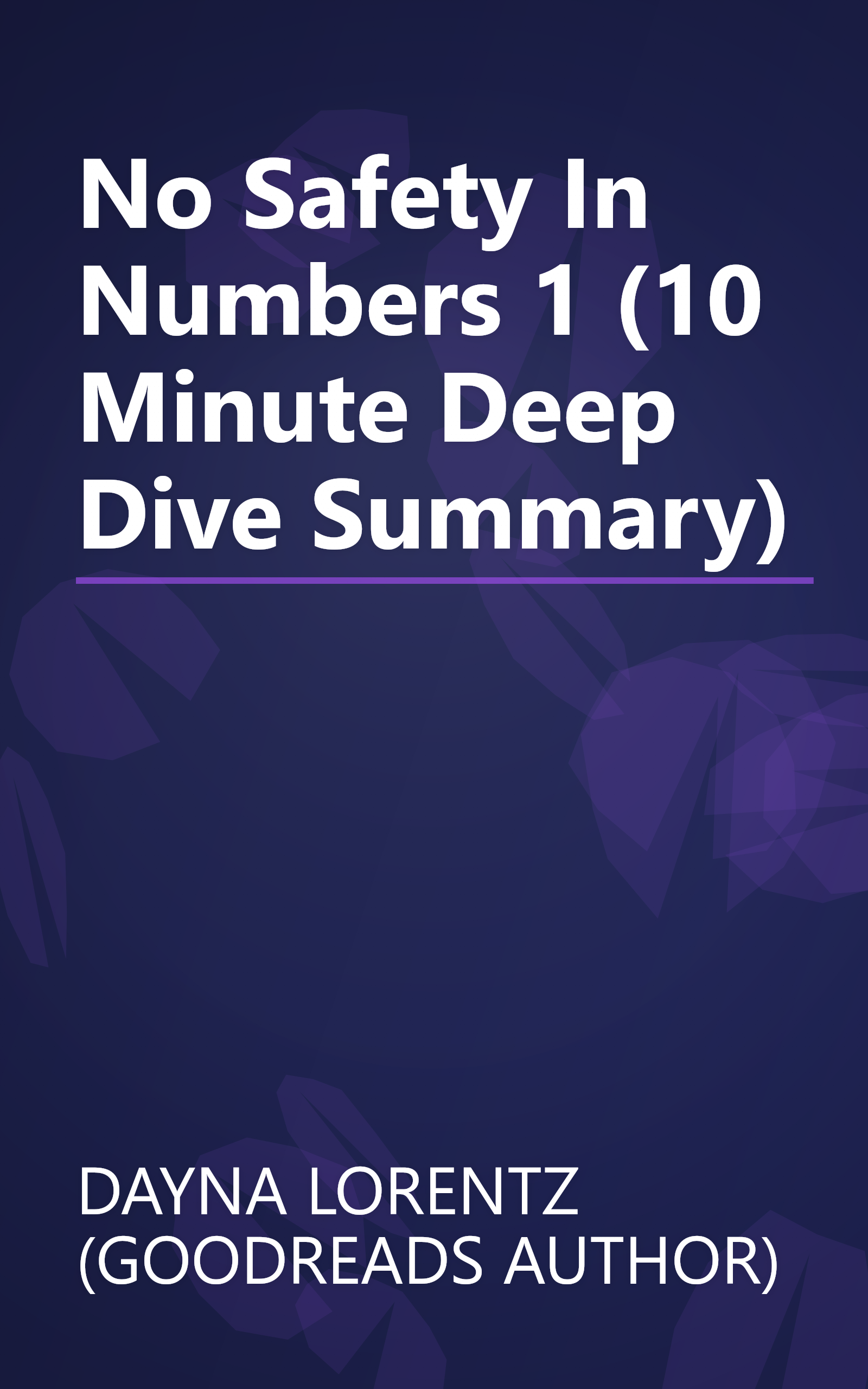 No Safety In Numbers 1 (10 Minute   Deep Dive Summary) book cover