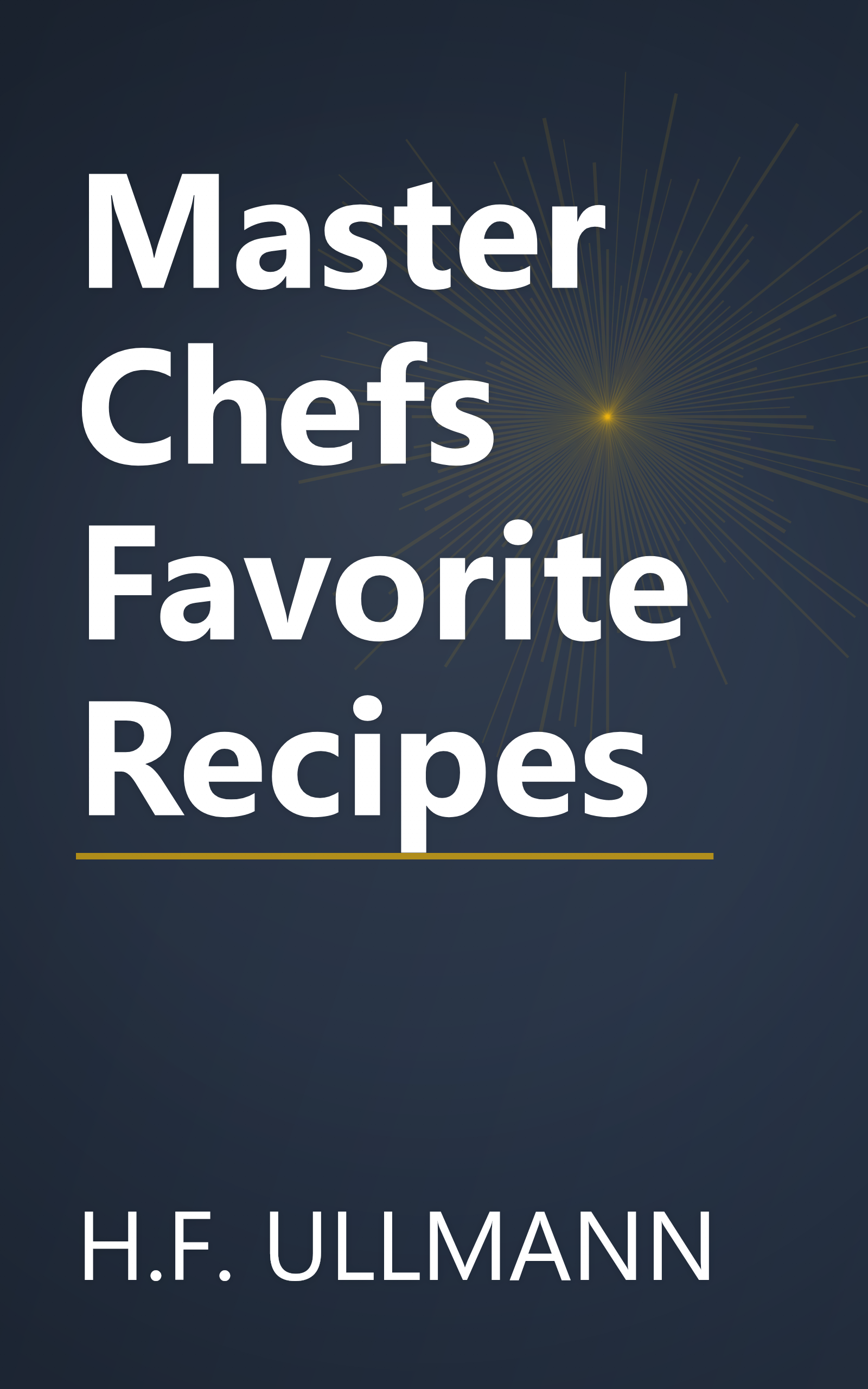 Master Chefs Favorite Recipes book cover