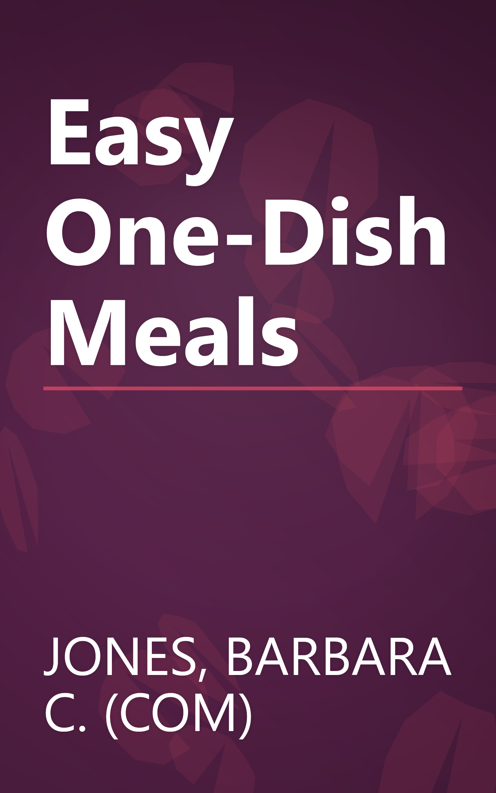 Easy One-Dish Meals book cover
