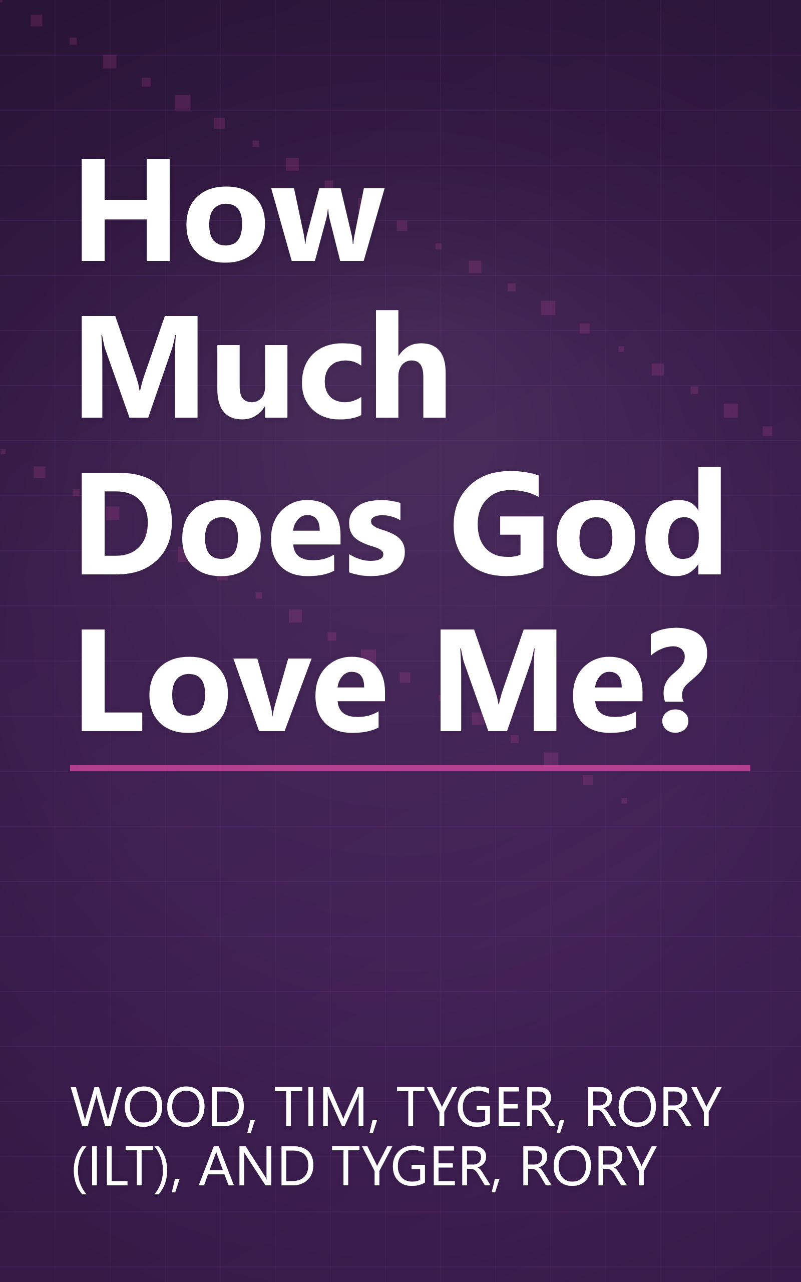 How Much Does God Love Me? book cover