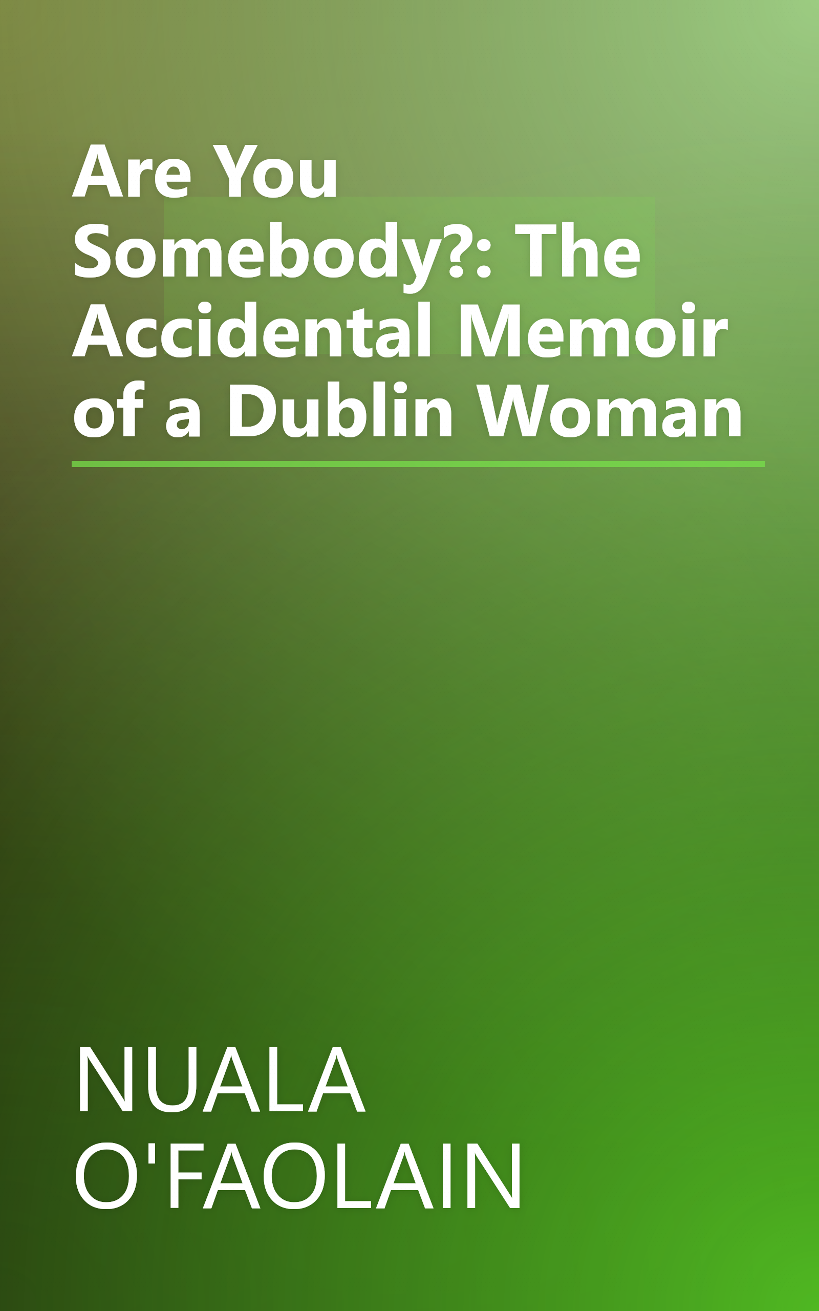 Are You Somebody?: The Accidental Memoir of a Dublin Woman book cover
