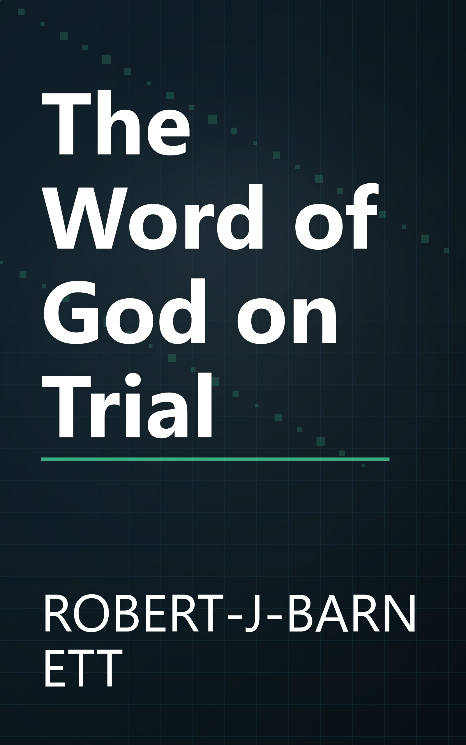 The Word of God on Trial book cover