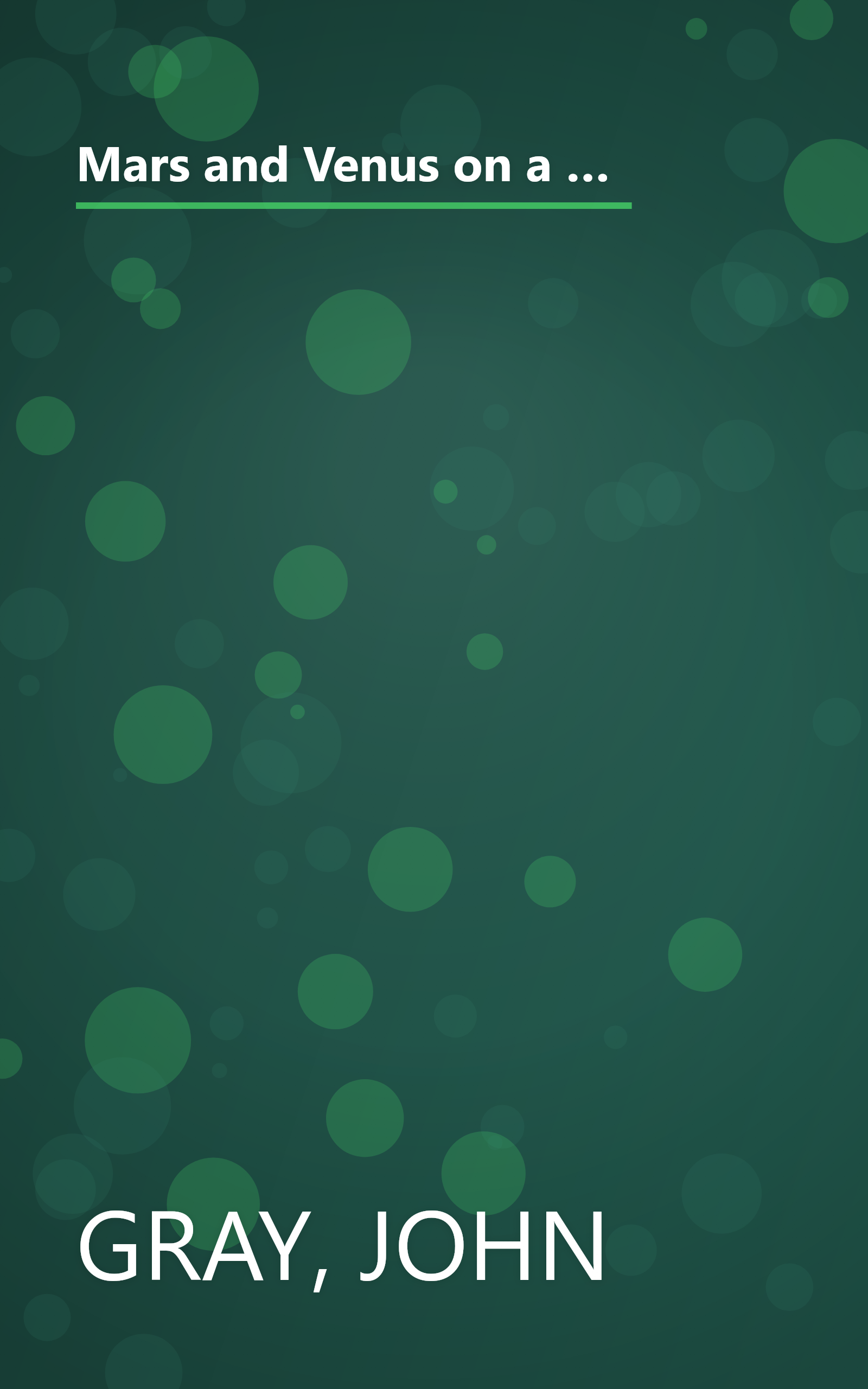 Mars and Venus on a Date: A Guide for Navigating the 5 Stages of Dating to Create a Loving and Lasting Relationship book cover