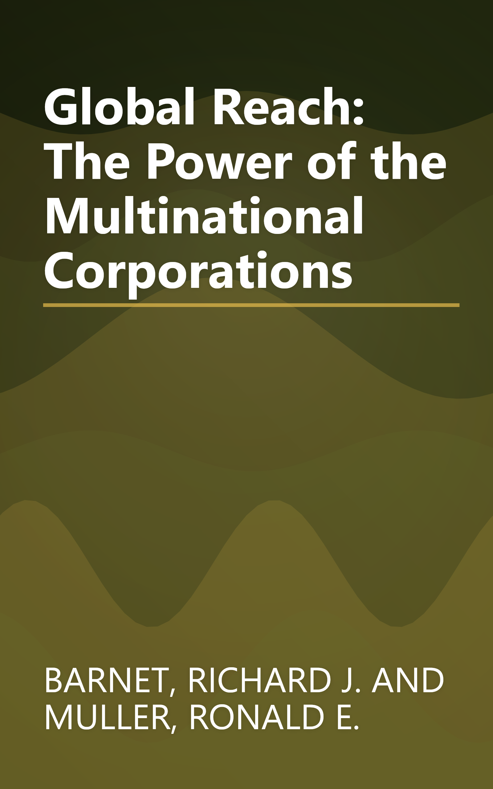 Global Reach: The Power of the Multinational Corporations book cover