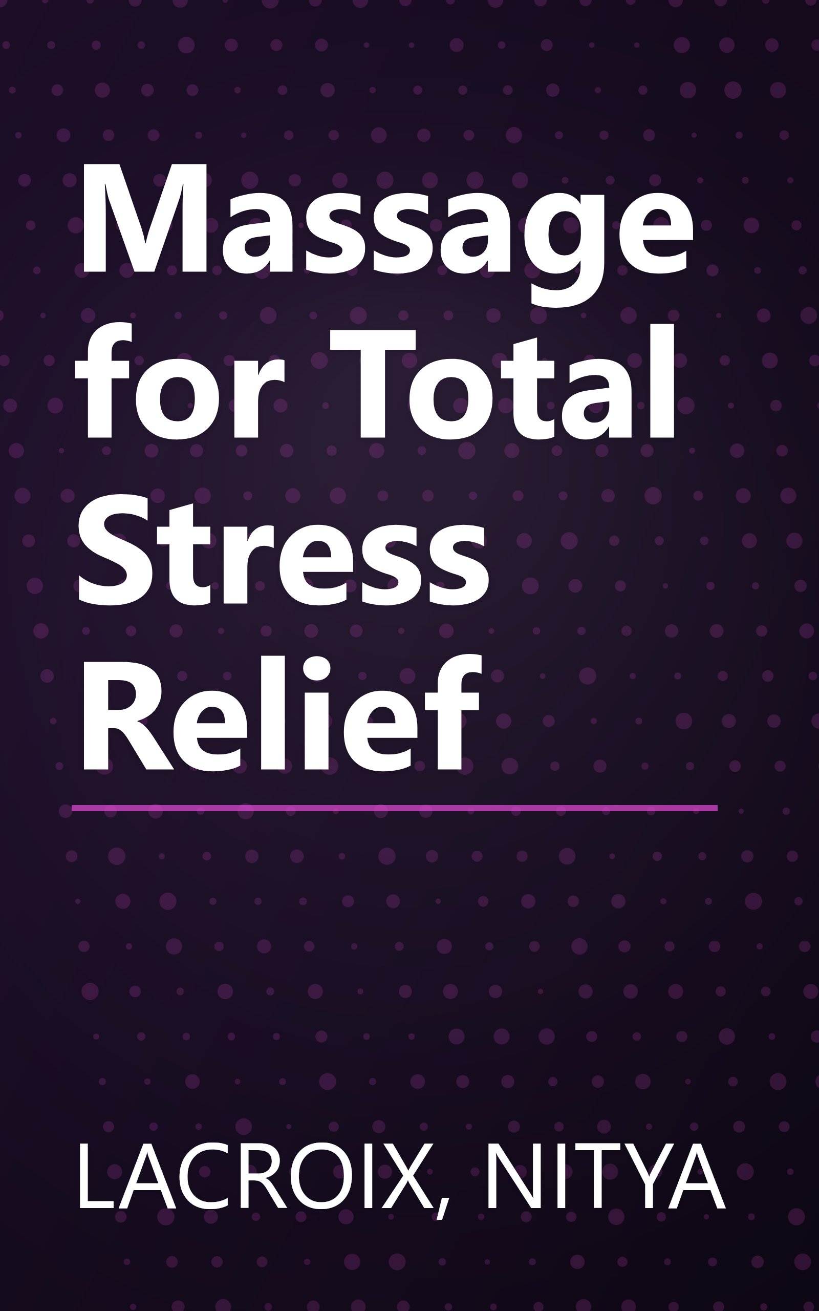 Massage for Total Stress Relief book cover