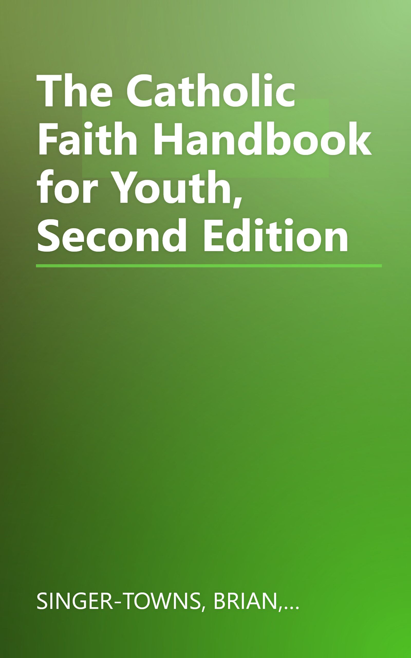 The Catholic Faith Handbook for Youth, Second Edition book cover