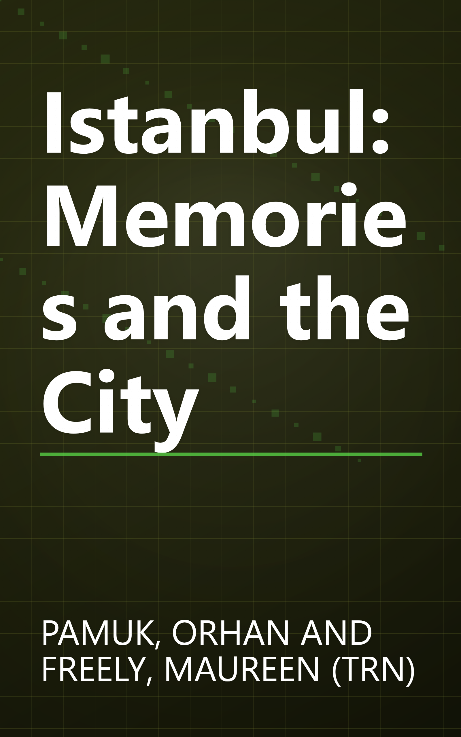 Istanbul: Memories and the City book cover