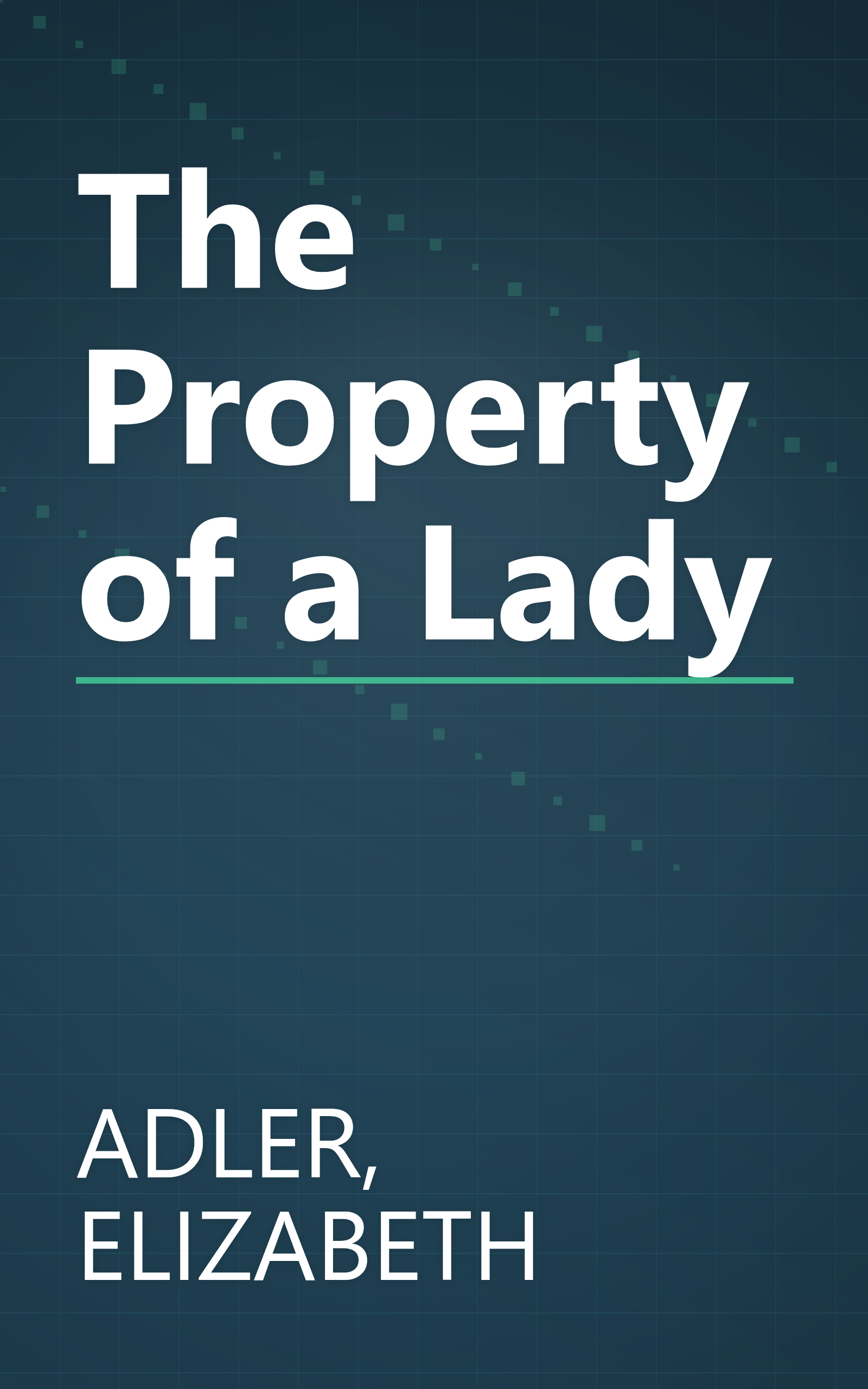 The Property of a Lady book cover